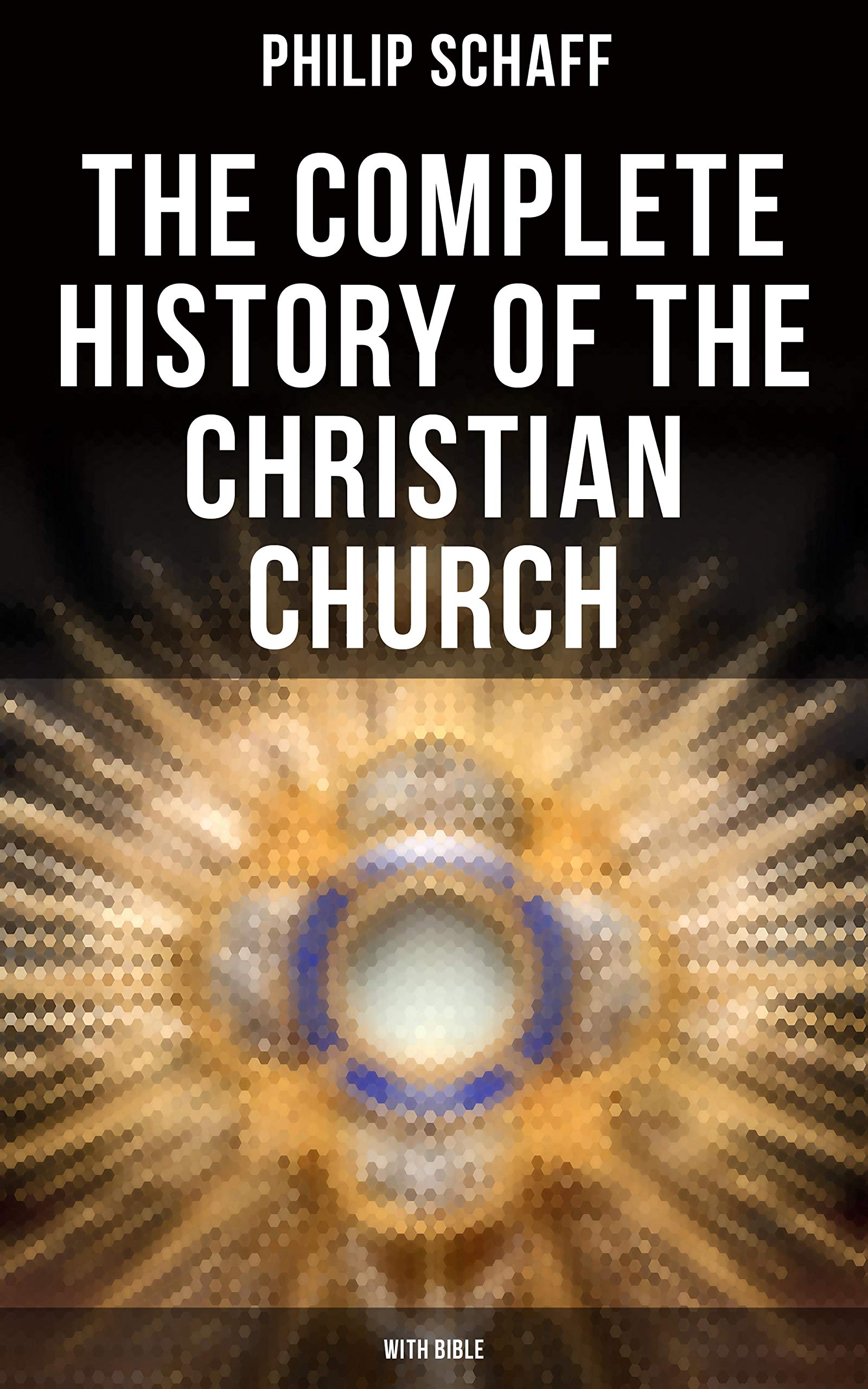 The Complete History of the Christian Church by Philip Schaff | Goodreads