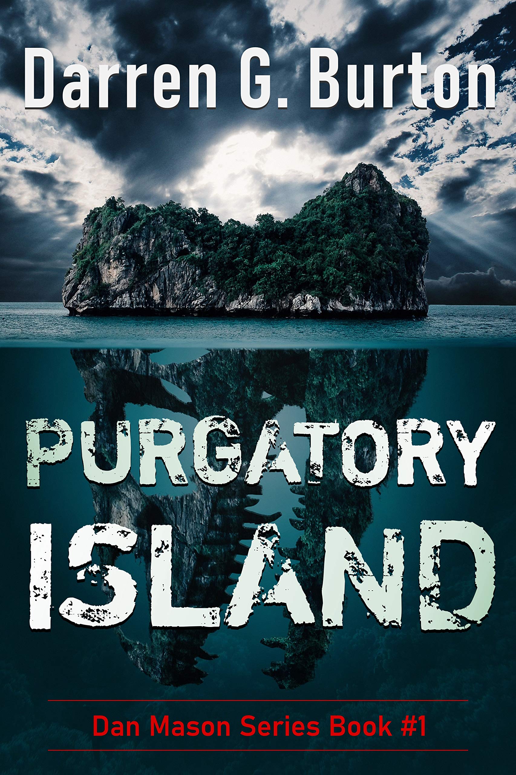 Purgatory Island: Dan Mason Series Book #1 by Darren G. Burton | Goodreads