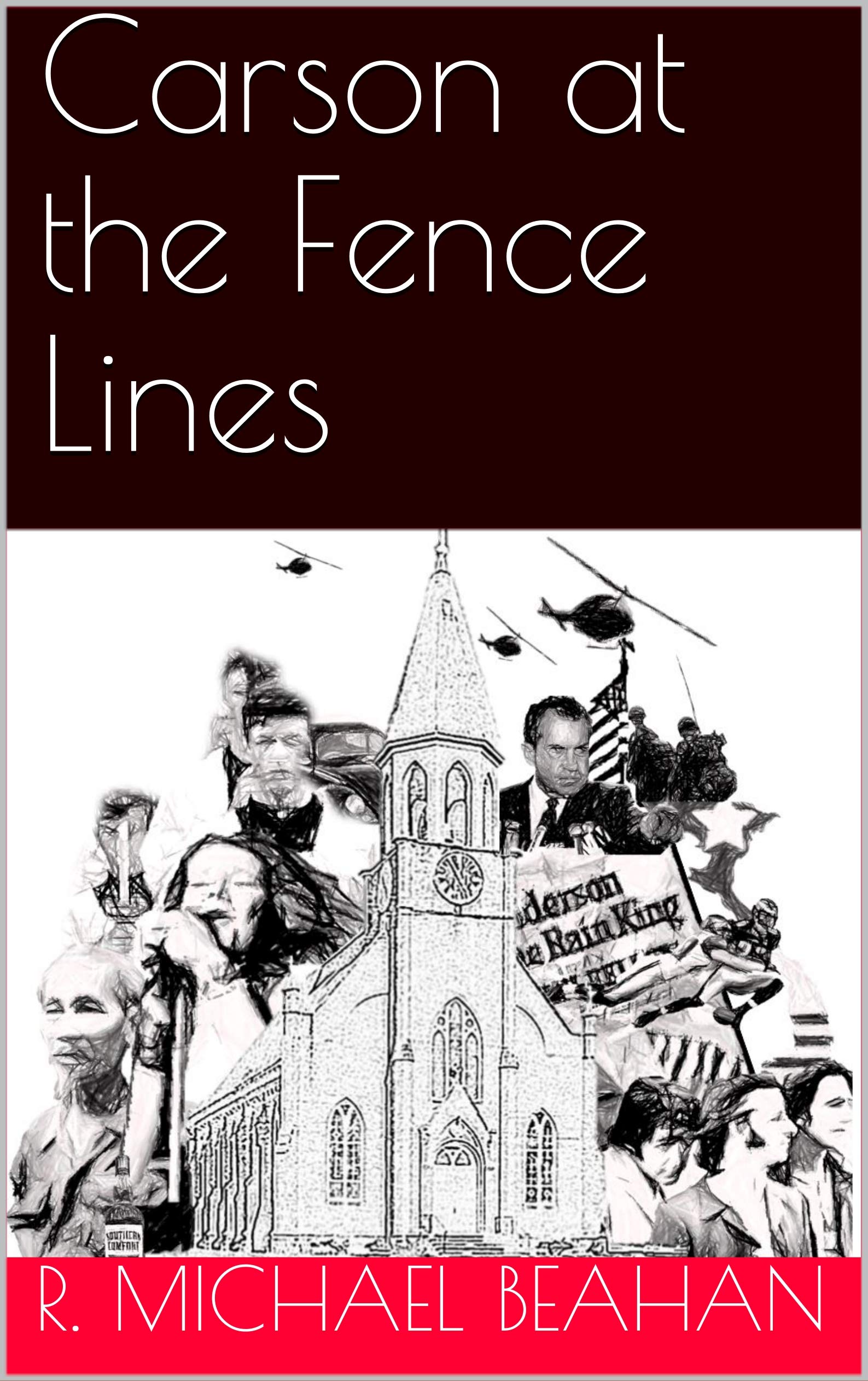 Carson at the Fence Lines by R. Michael Beahan | Goodreads