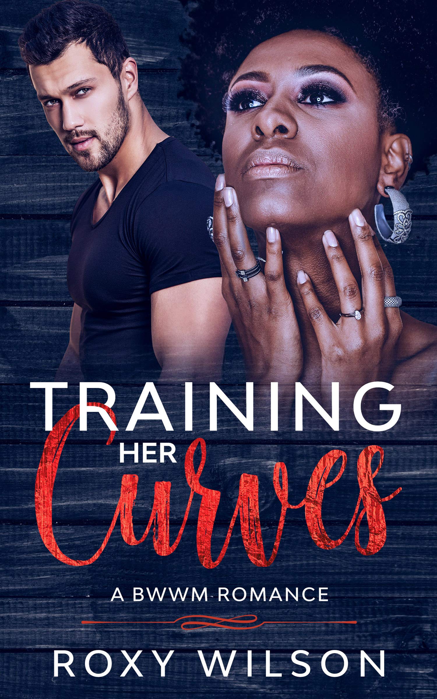 Training Her Curves by Roxy Wilson | Goodreads
