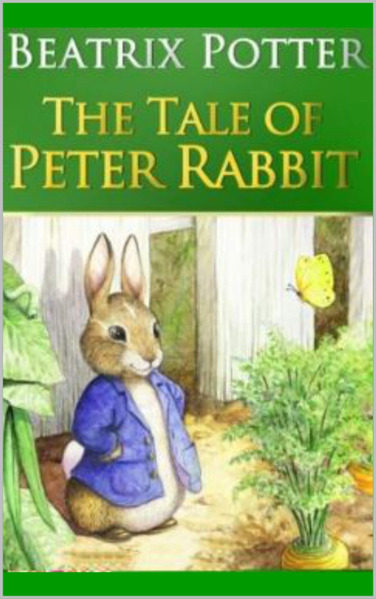 The Tale of Peter Rabbit;Illustrated by Beatrix Potter | Goodreads