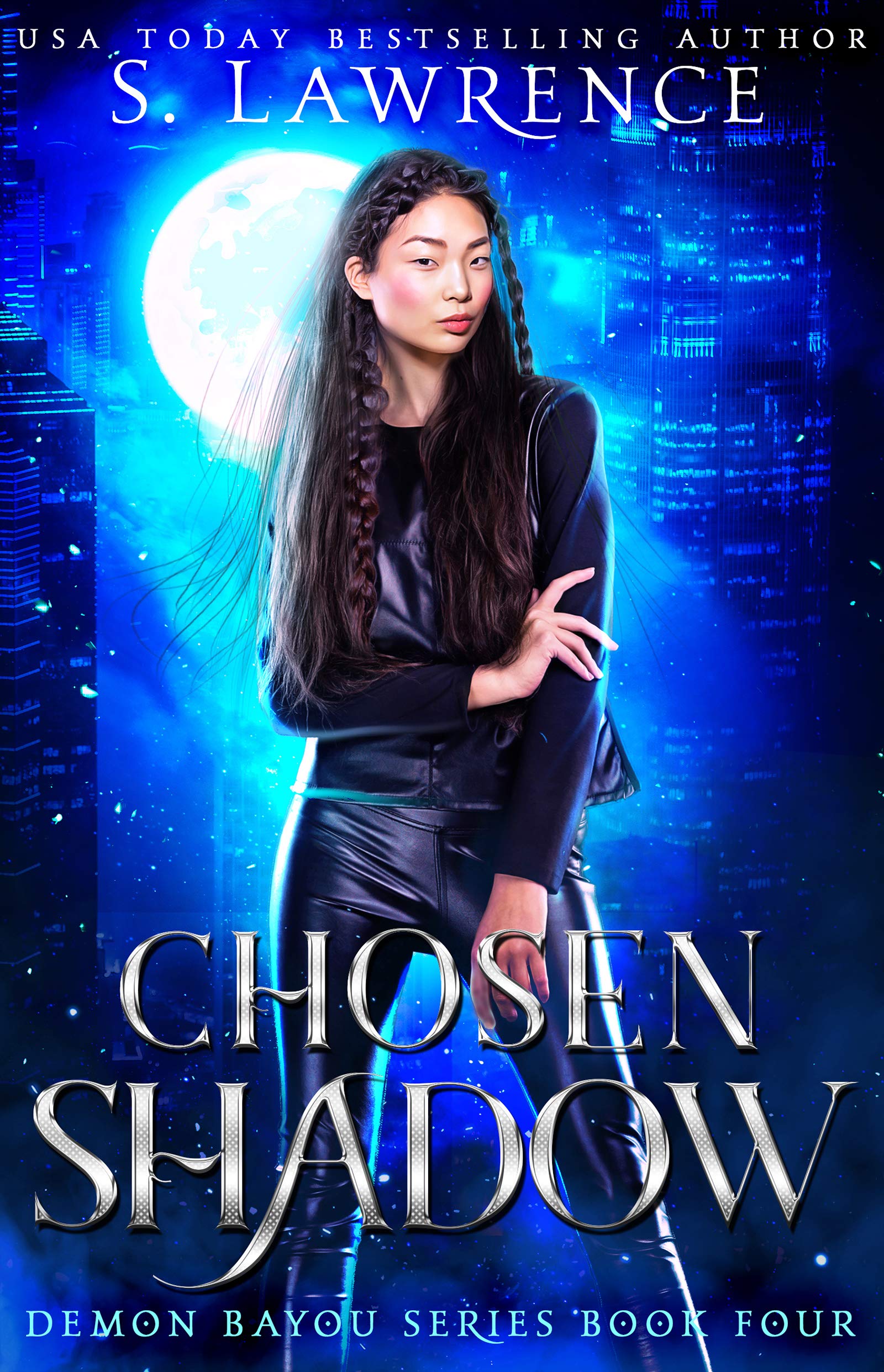 Chosen Shadow (Demon Bayou, #4) by S. Lawrence | Goodreads