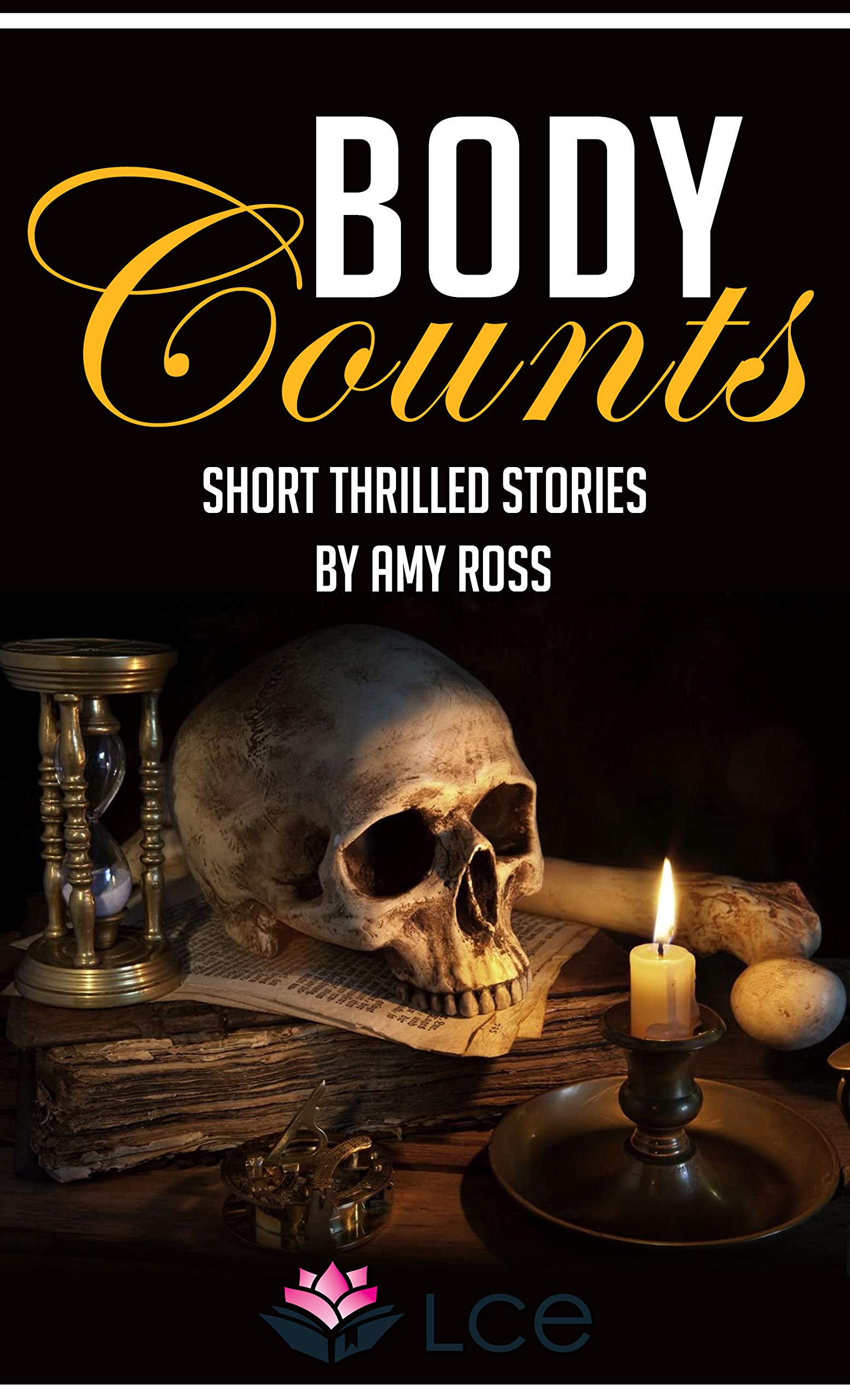 Body Counts (Short thrilled stories Book 6) by Amy Ross | Goodreads