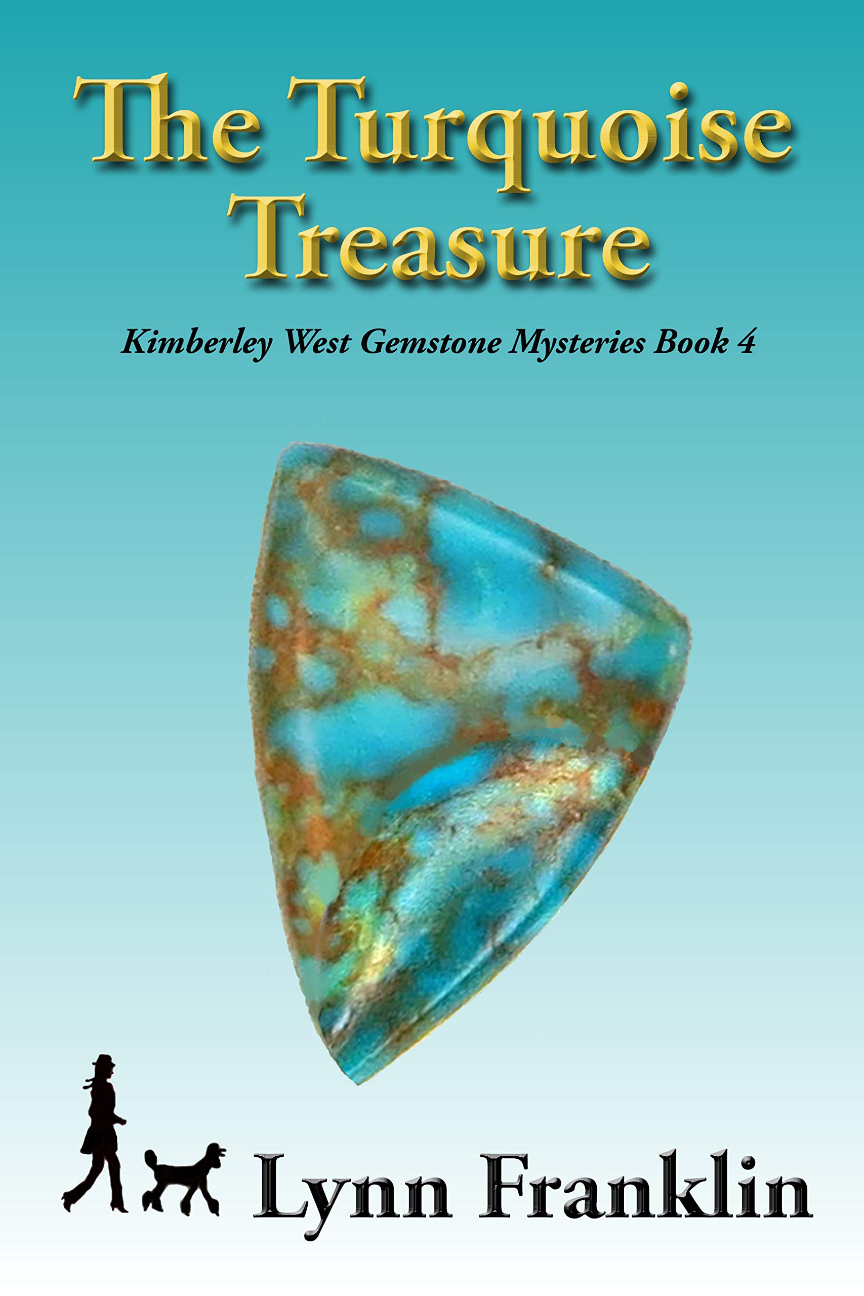 The Turquoise Treasure by Lynn Franklin | Goodreads