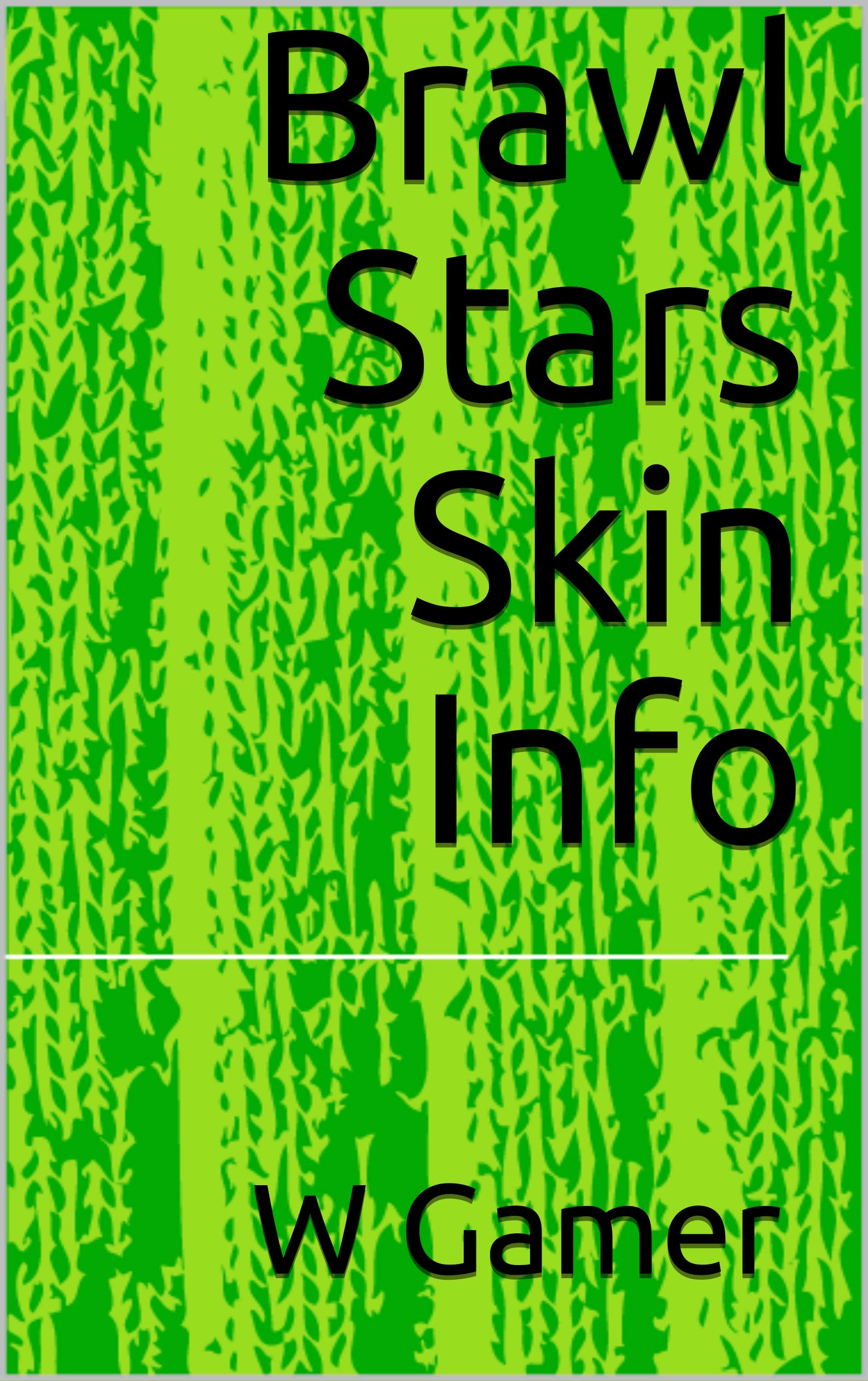 Brawl Stars Cosmetics Info by Cameron The Creeper | Goodreads
