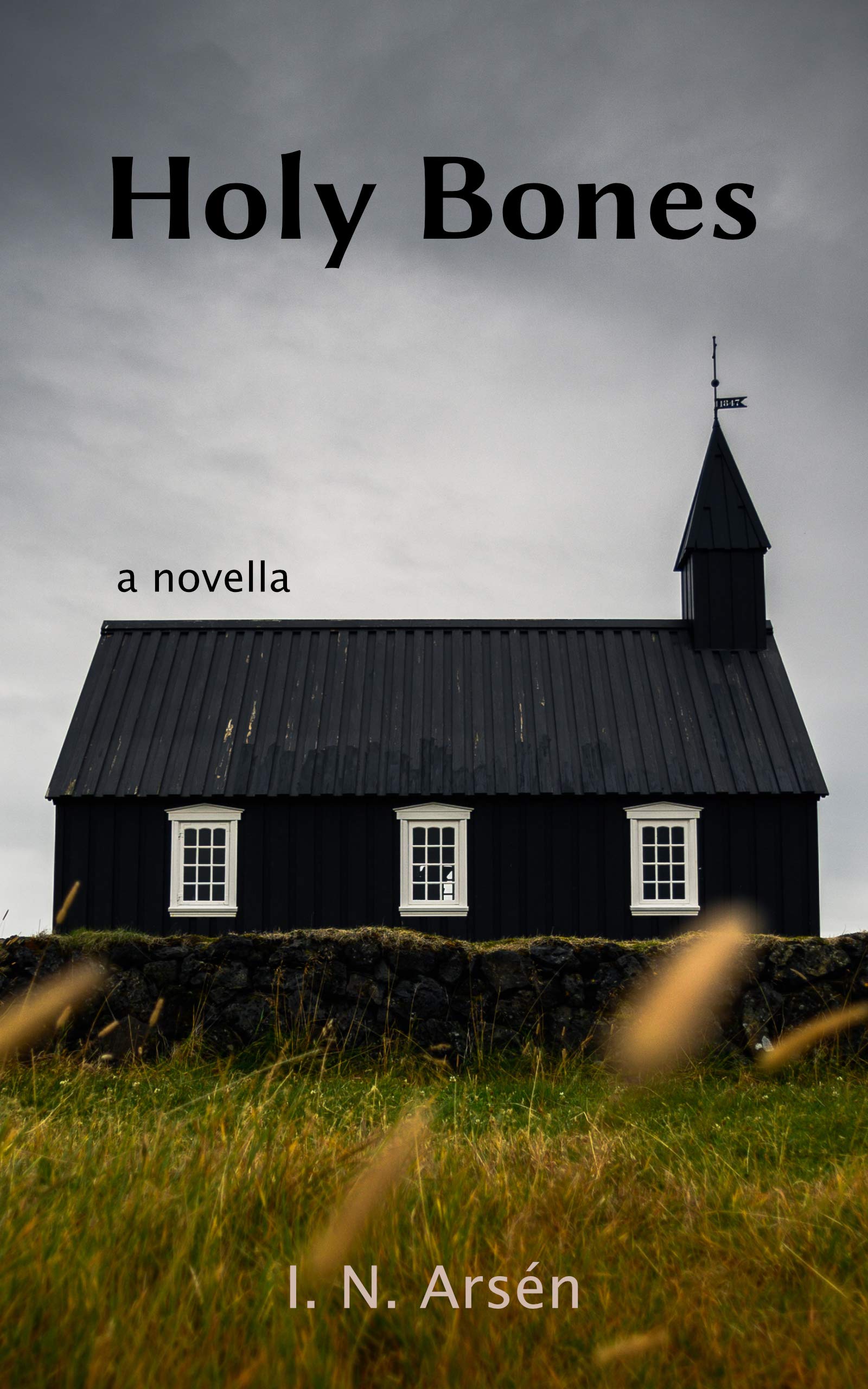 Holy Bones by Isa Arsén | Goodreads