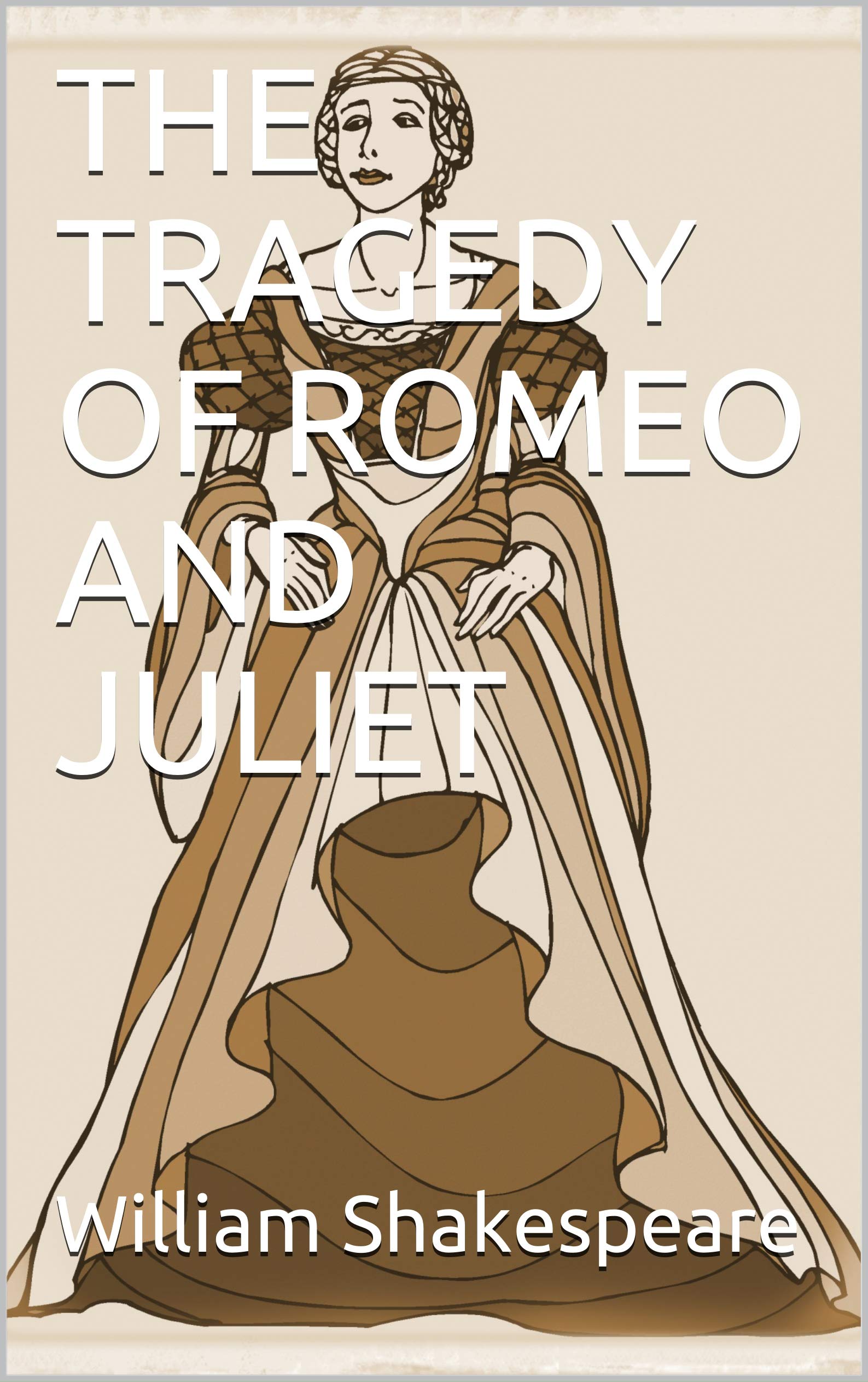 THE TRAGEDY OF ROMEO AND JULIET by William Shakespeare | Goodreads