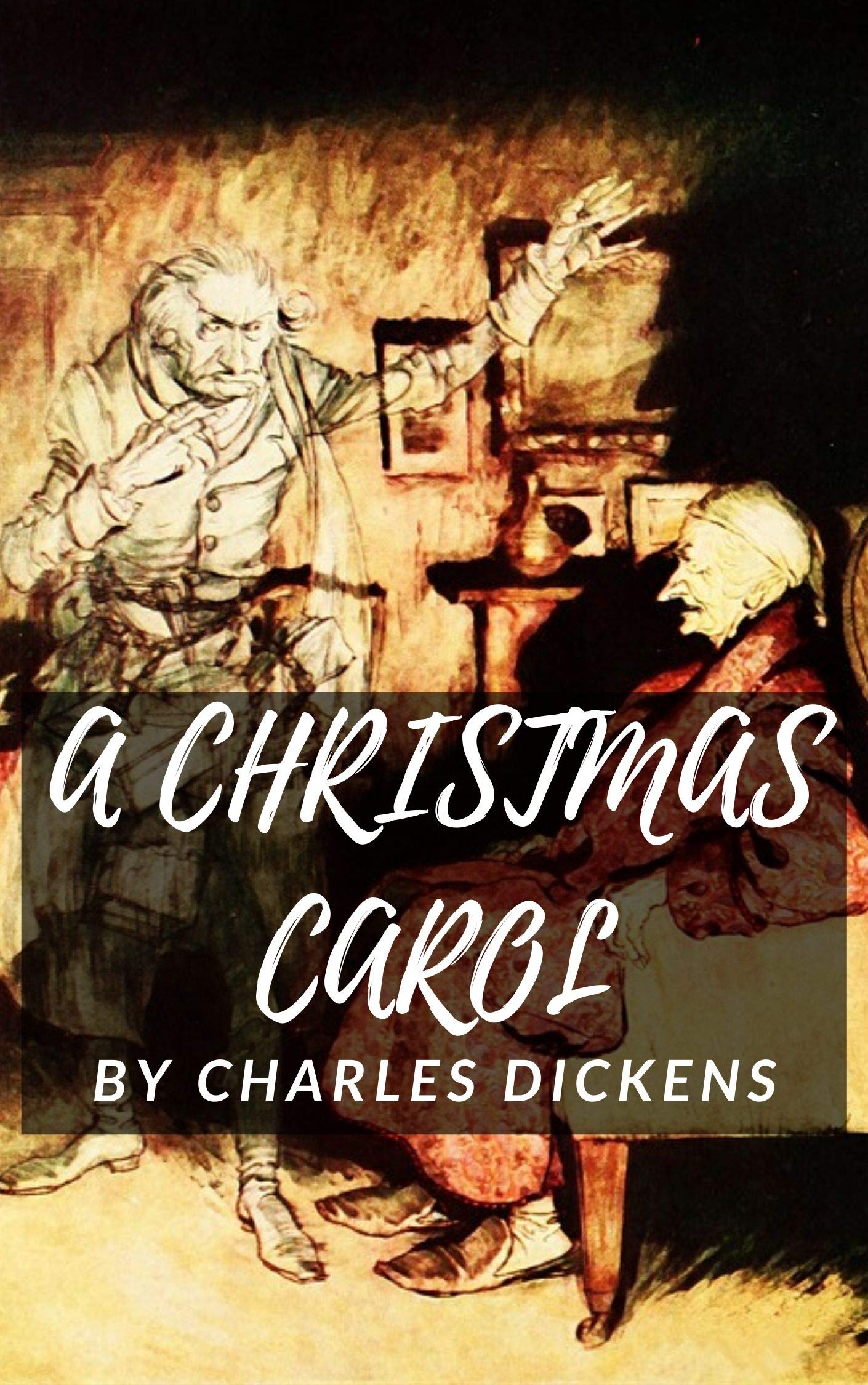 A CHRISTMAS CAROL IN PROSE BEING A Ghost Story of Christmas by Charles ...