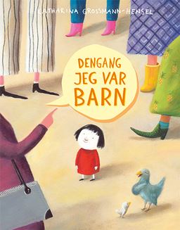 Dengang jeg var barn by Katharina Grossmann-Hensel | Goodreads