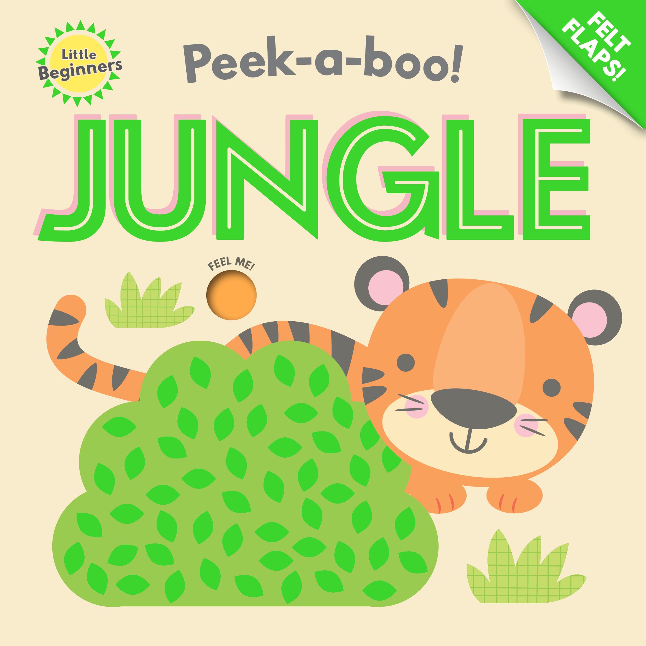 Peek a Boo Felt Flap Book Jungle by Lake Press | Goodreads