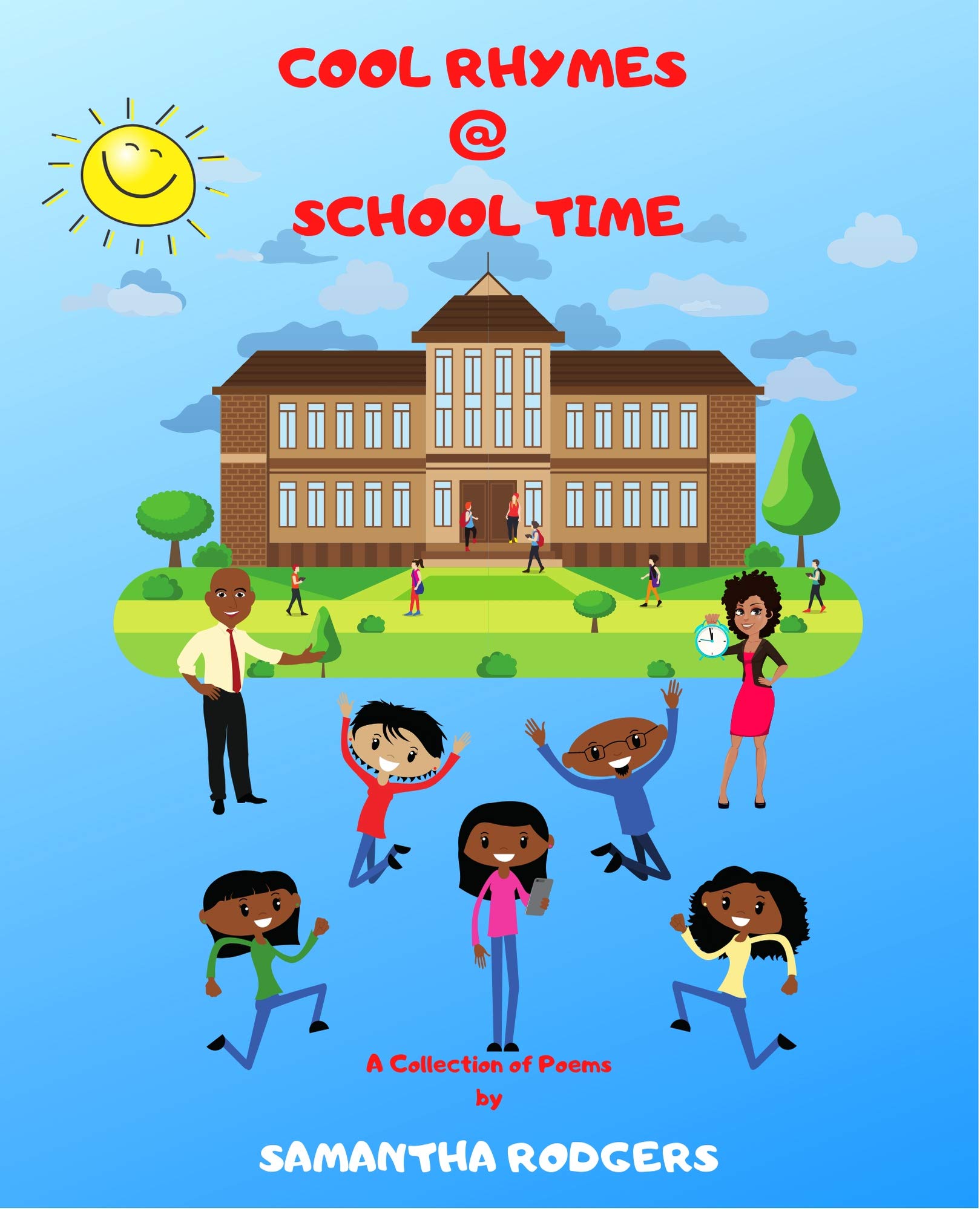 Cool Rhymes @ School Time by Samantha Rodgers | Goodreads