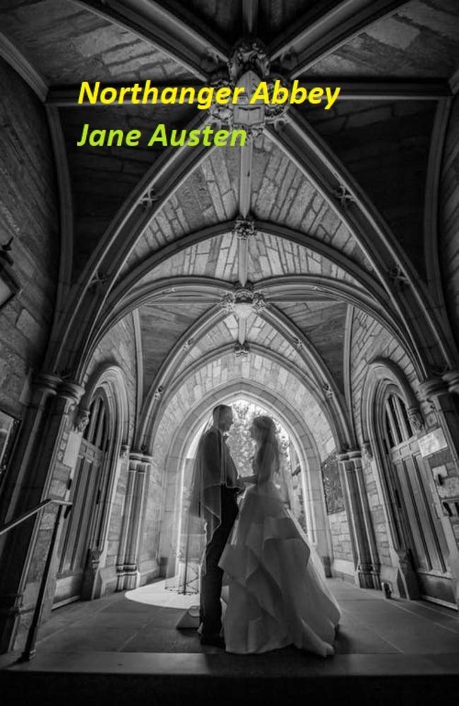 Northanger Abbey Annotated Book by Jane Austen | Goodreads