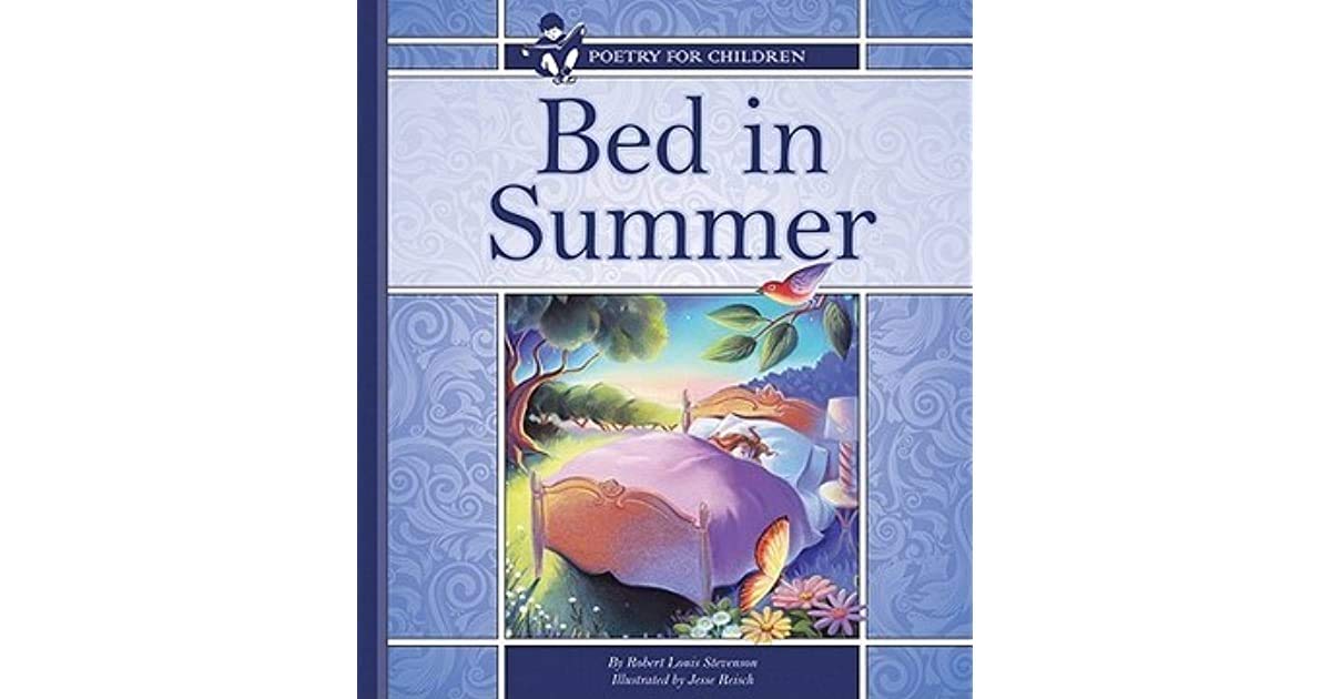 Bed in Summer: A lovely poem about bedtime and the seasons. by Robert ...