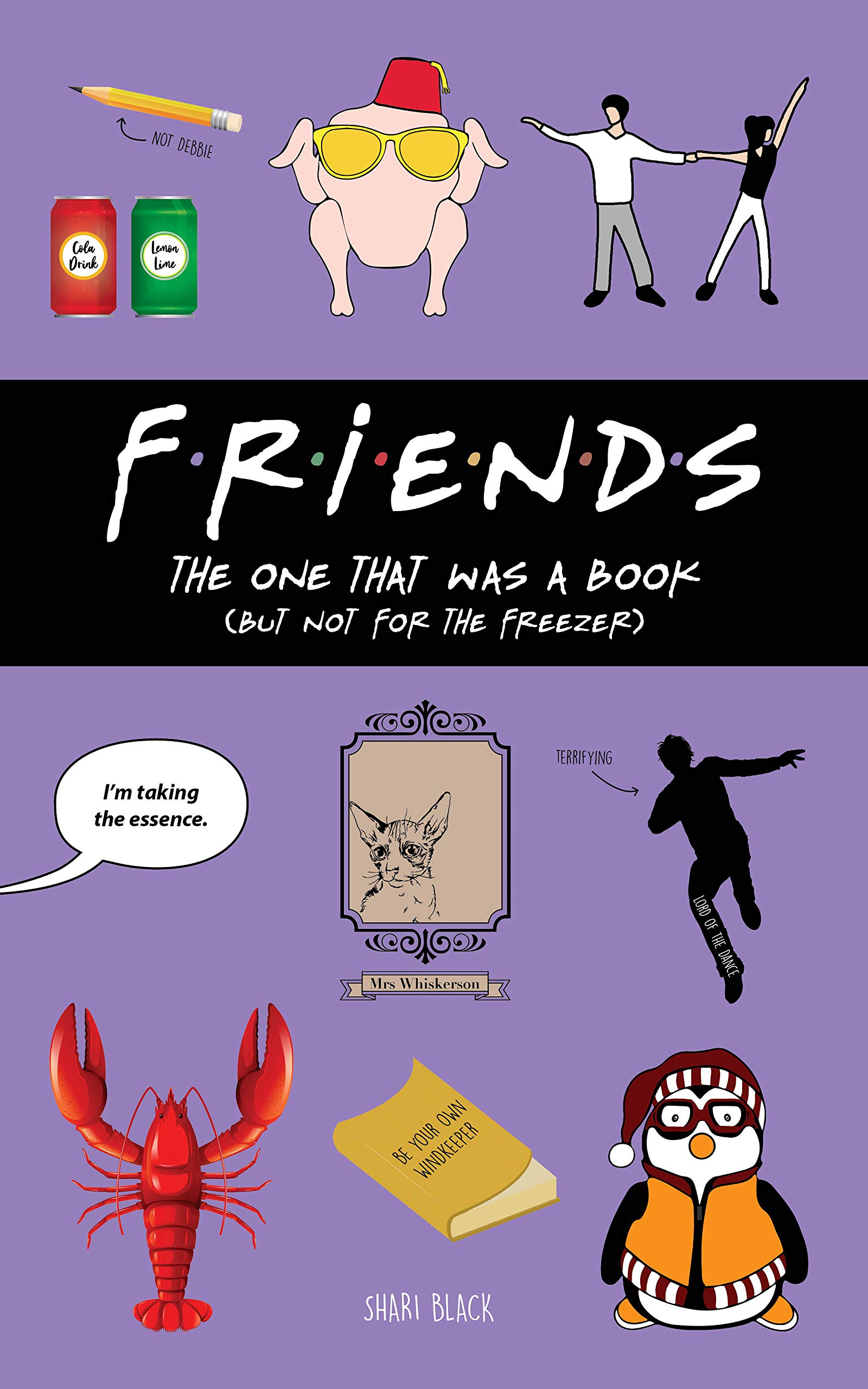 FRIENDS: The One That Was A Book: A hilarious Friends book – full of ...