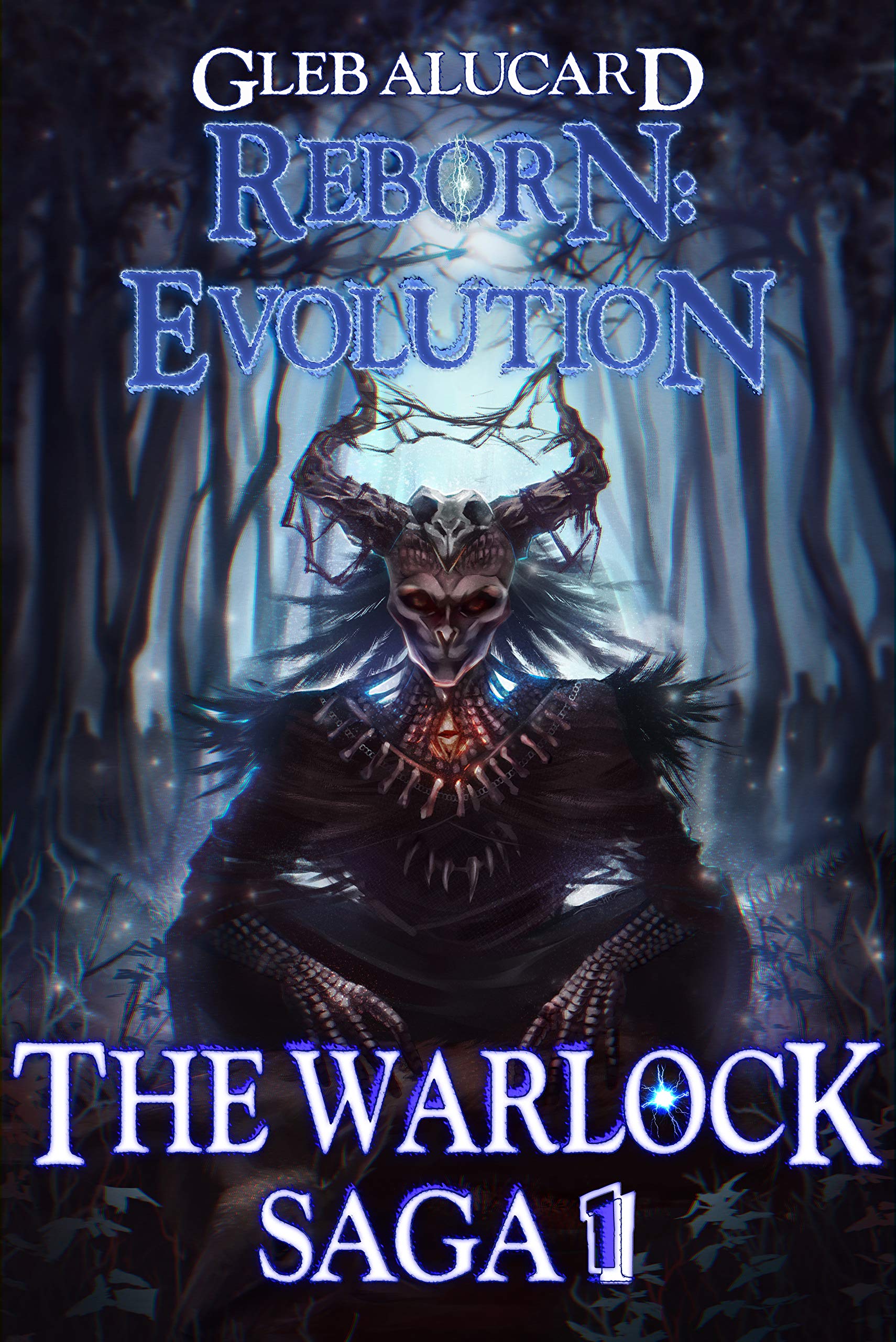 Reborn: Evolution, Book 1 (Warlock Chronicles #1) by Victor Alucard ...