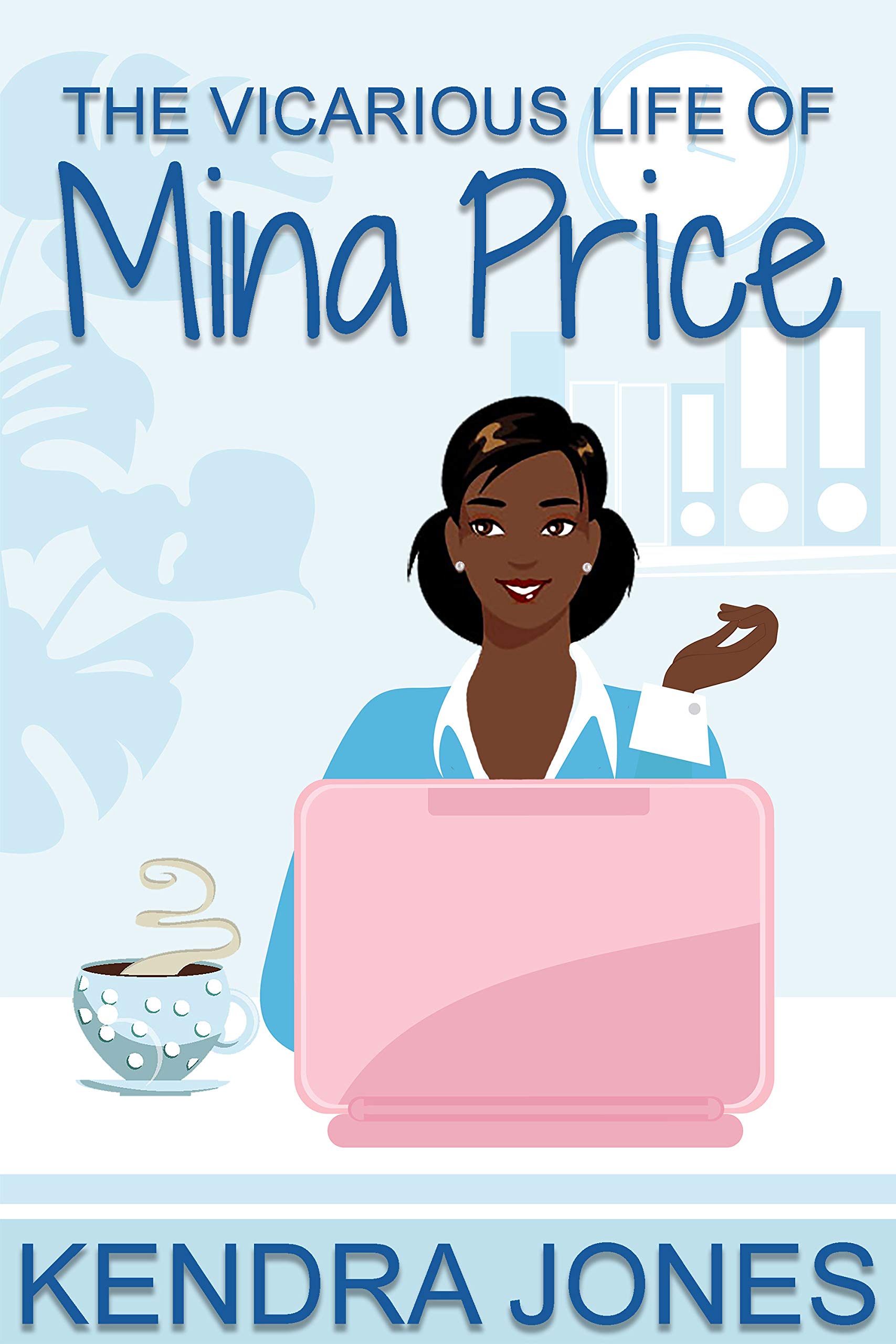 The Vicarious Life of Mina Price by Kendra Jones | Goodreads