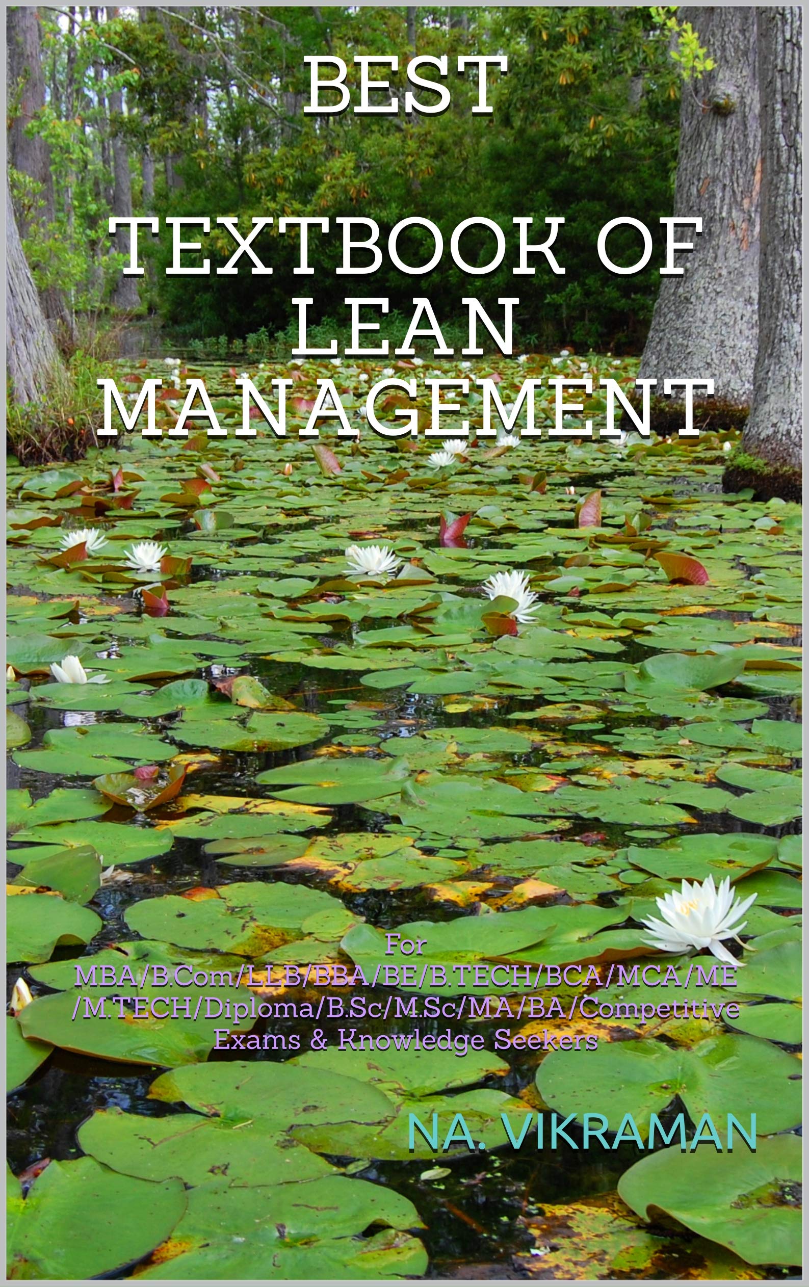 BEST TEXTBOOK OF LEAN MANAGEMENT: For MBA/B.Com/LLB/BBA/BE/B.TECH/BCA ...