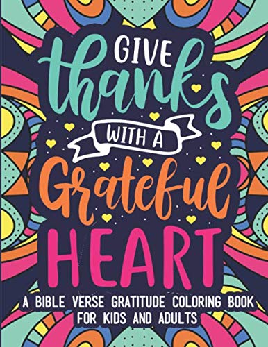 Bible Verse Gratitude Coloring Book for Kids and Adults: 35 Fun ...
