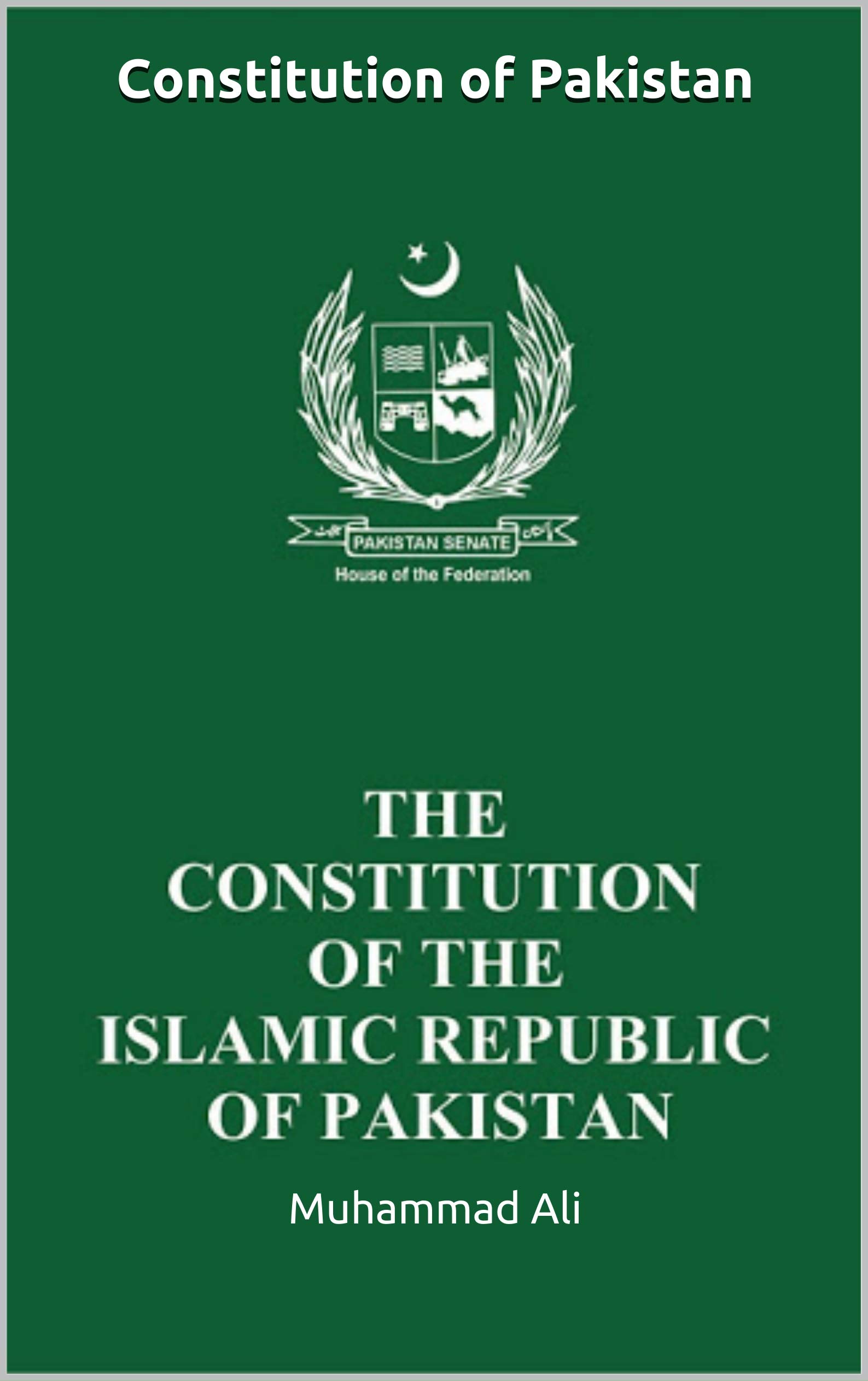 Constitution of Pakistan by Muhammad Ali | Goodreads