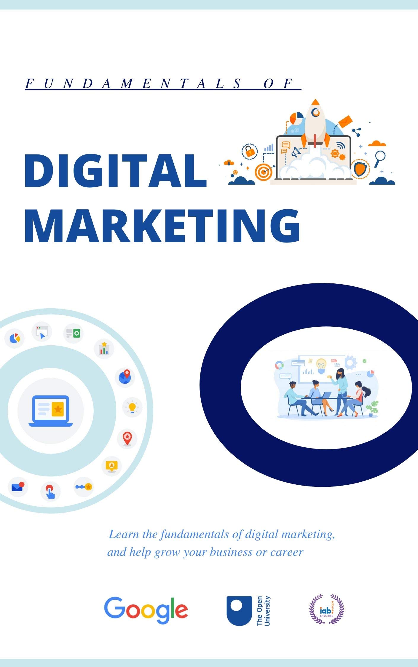 Digital Marketing: Learn the fundamentals of Digital Marketing, and ...