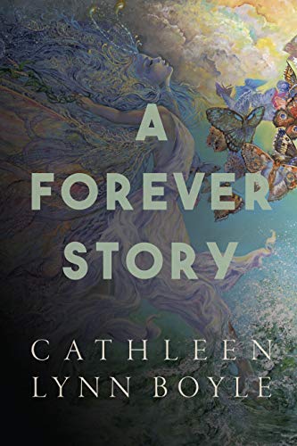 A Forever Story by Cathleen Lynn Boyle | Goodreads