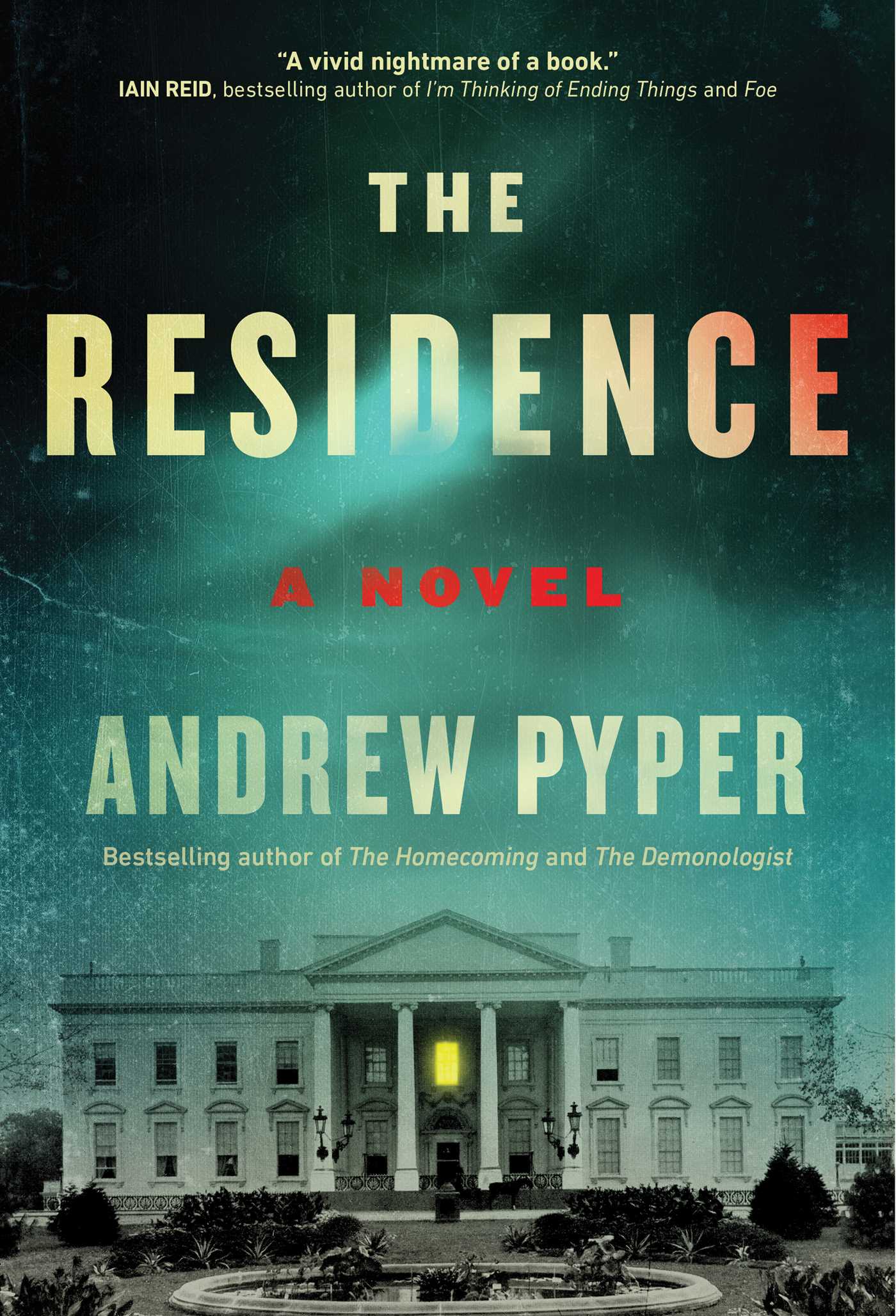 The Residence by Andrew Pyper | Goodreads