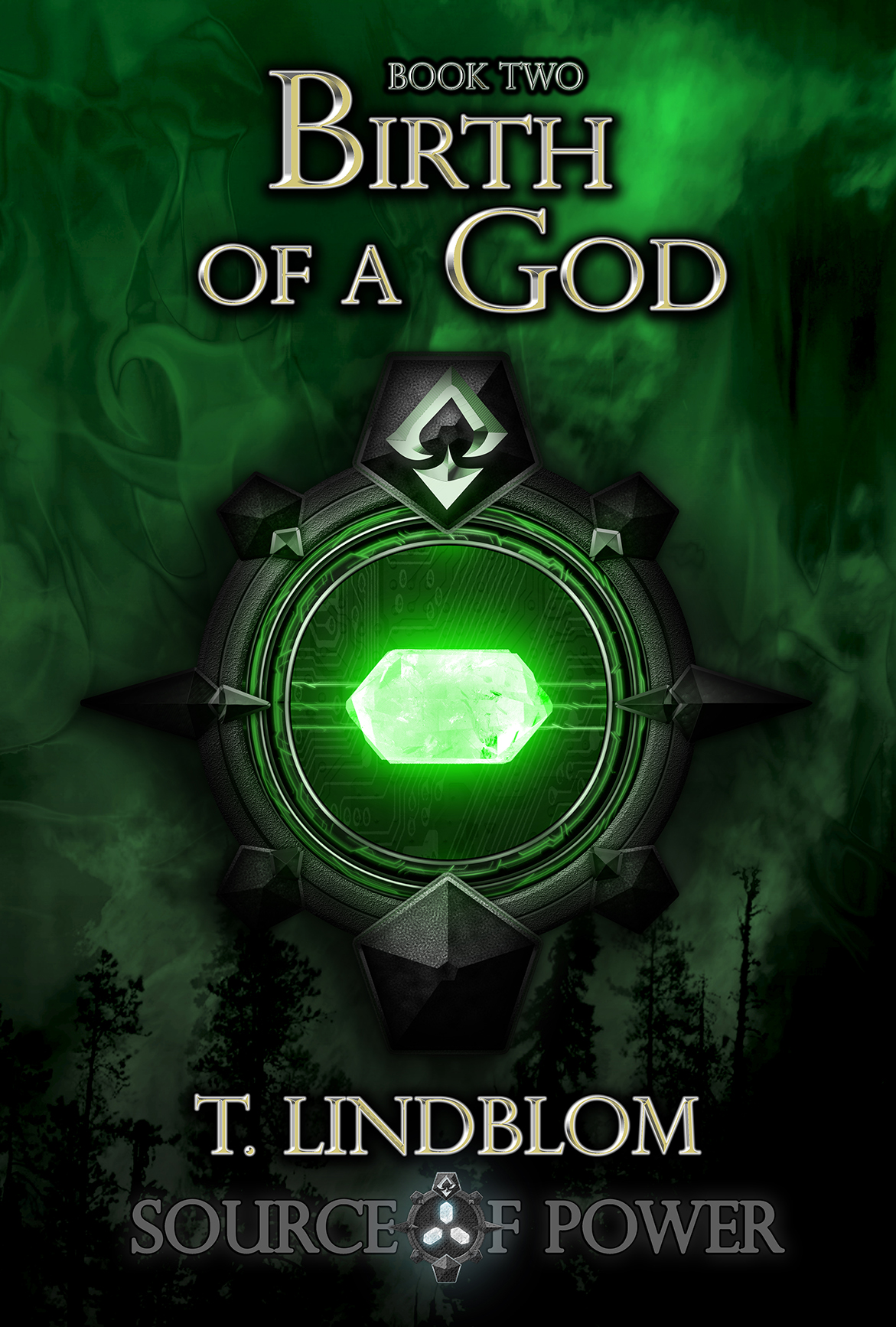 Birth of a God: Second book in the Source of Power trilogy by Tony ...