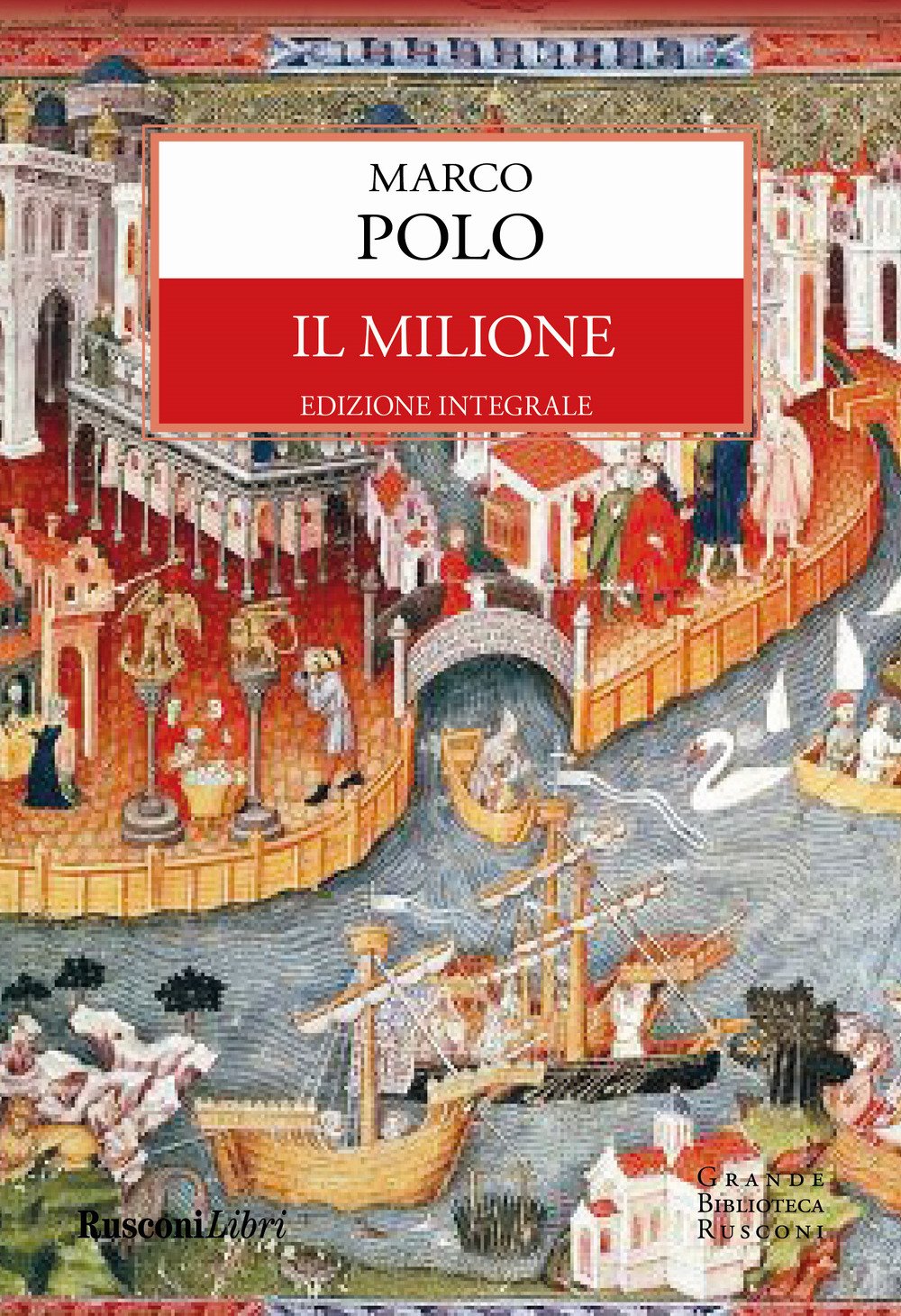 Il milione by Marco Polo | Goodreads
