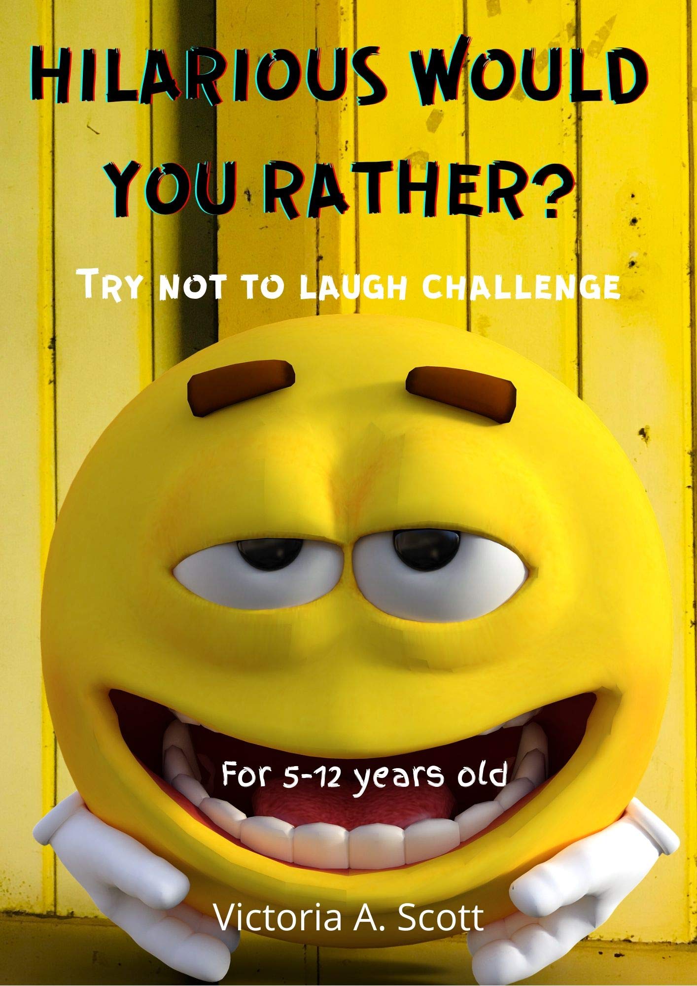 HILARIOUS WOULD YOU RATHER? TRY NOT TO LAUGH CHALLENGE: Funny Would You ...