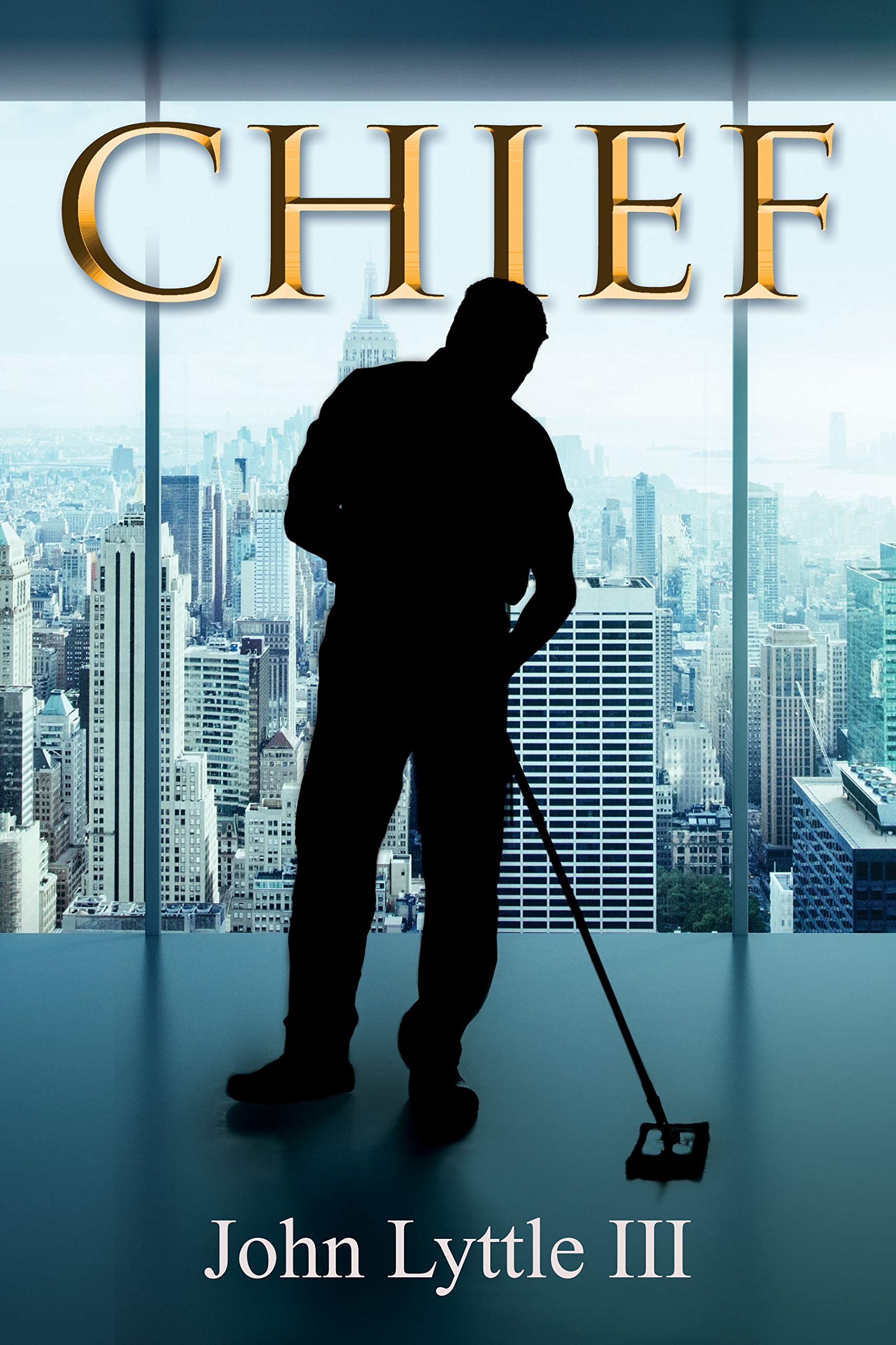 Chief by John Lyttle III | Goodreads