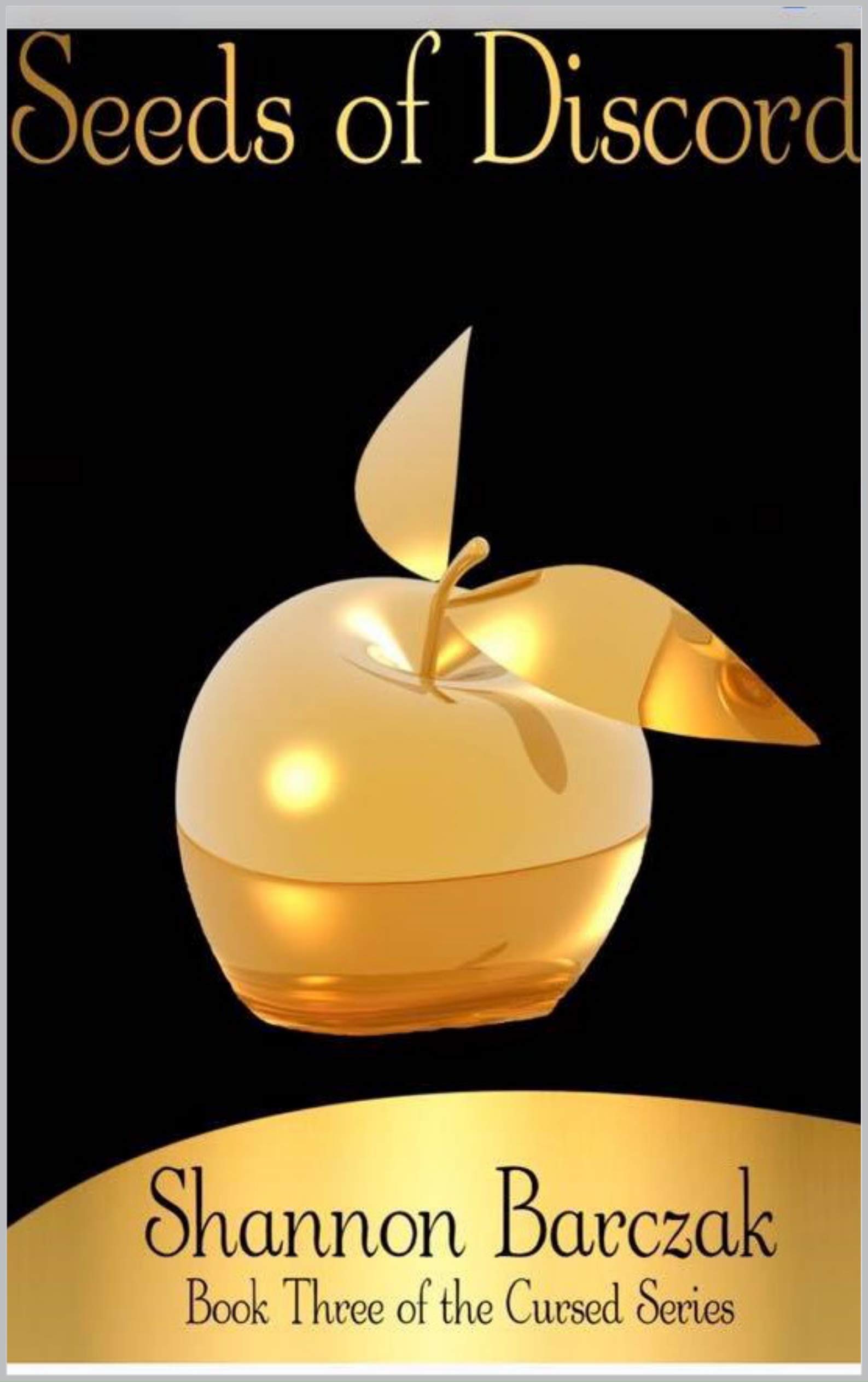 Seeds of Discord: Book Three of The Cursed Series by Shannon Barczak ...