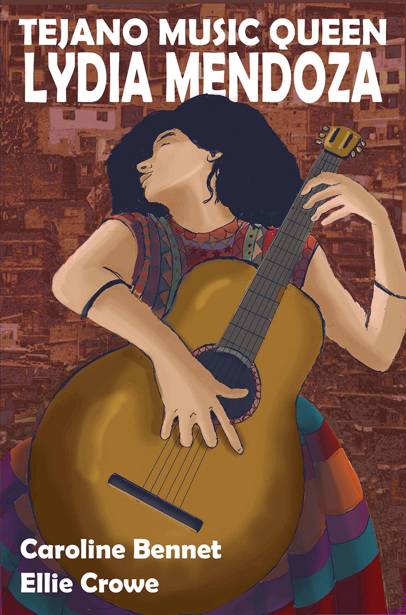 Tejano Music Queen Lydia Mendoza by Ellie Crowe | Goodreads