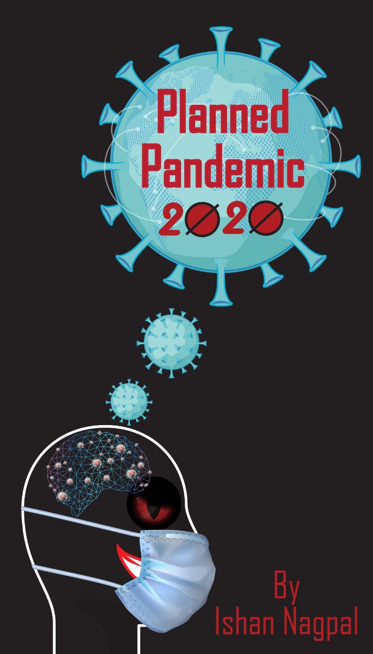 Planned Pandemic 2020 by Ishan Nagpal | Goodreads