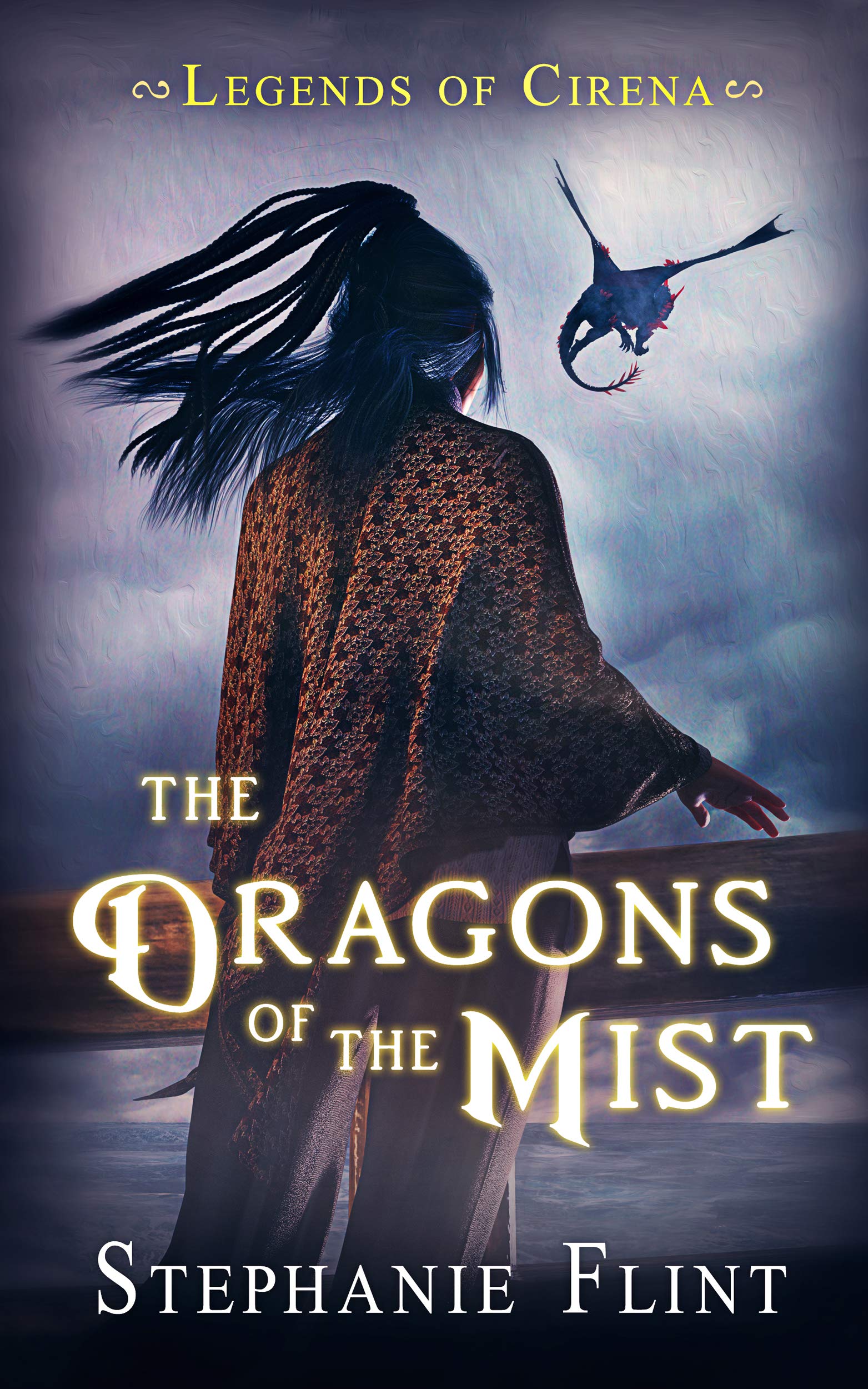 The Dragons of the Mist (Legends of Cirena, #6) by Stephanie Flint ...