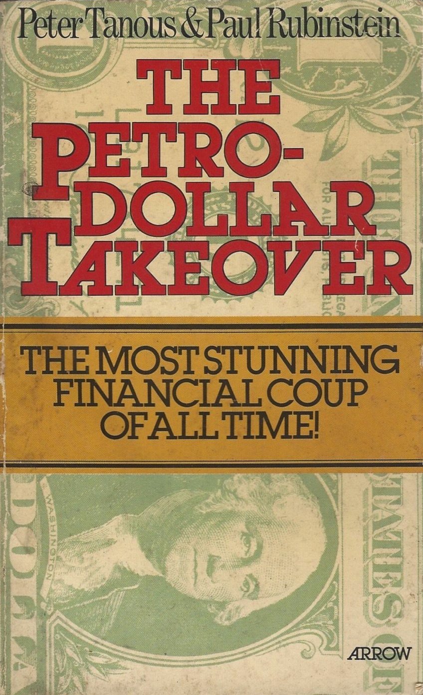 Petro-Dollar Takeover by Peter J. Tanous | Goodreads