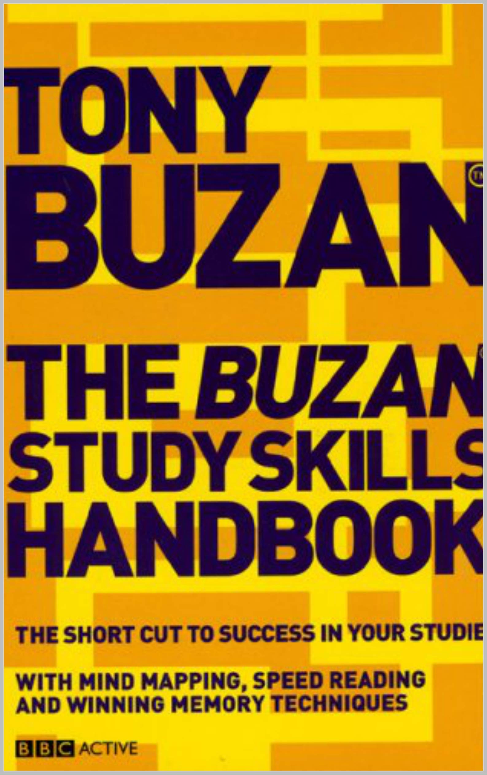 Buzan Study Skills Handbook: The Shortcut to Success in Your Studies ...