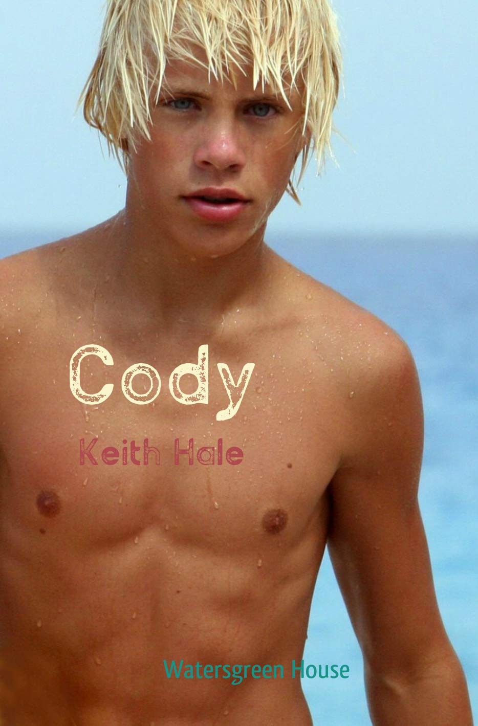 Cody by Keith Hale | Goodreads