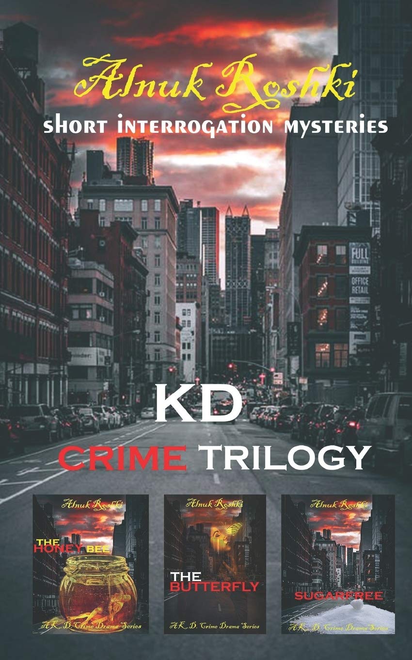 KD Crime Trilogy: Short interrogation mysteries by Alnuk Roshki | Goodreads