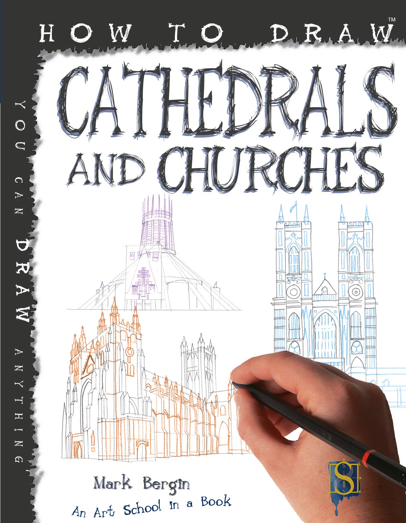 How to Draw Cathedrals and Churches by Mark Bergin | Goodreads