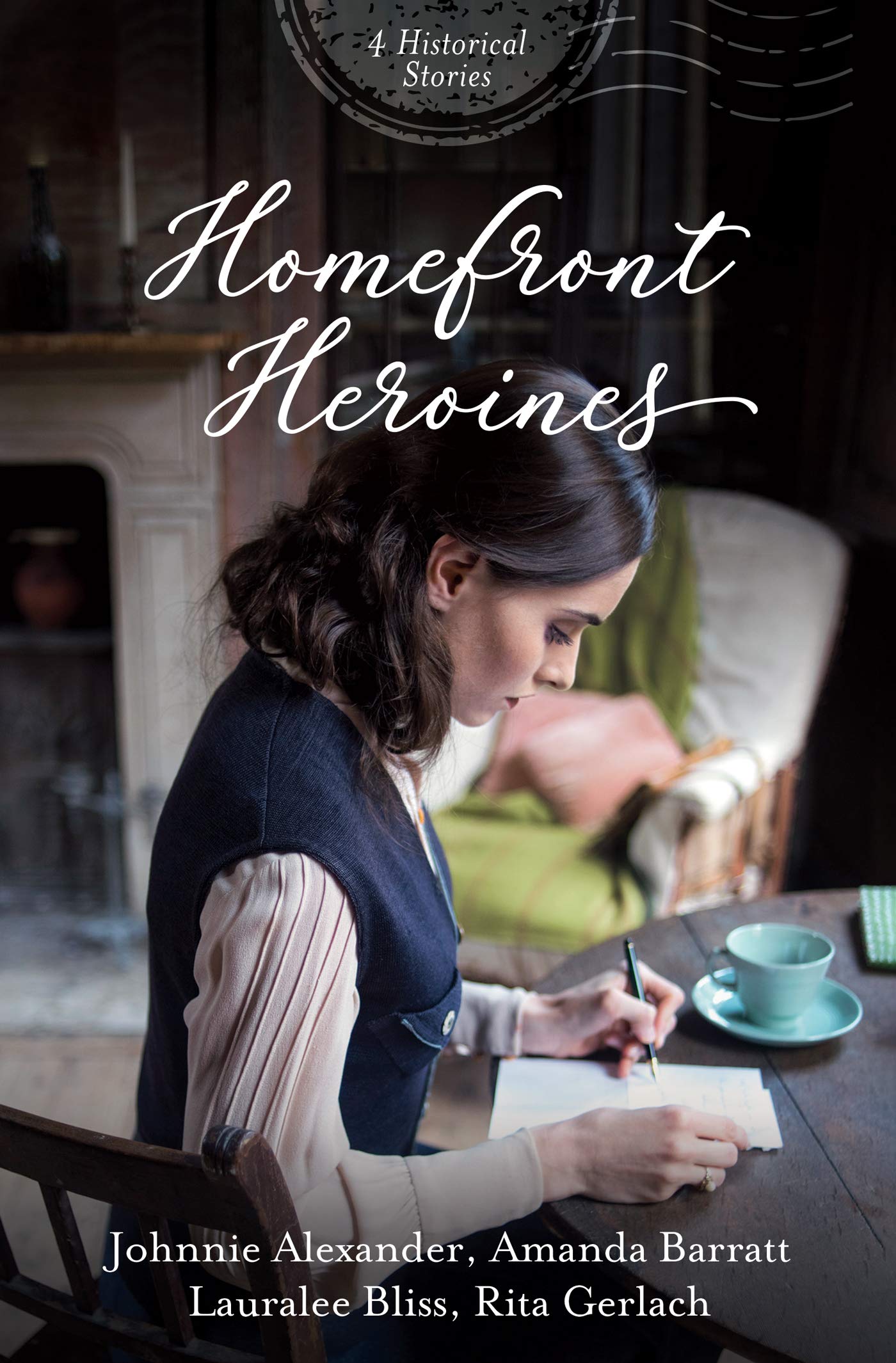 Homefront Heroines: 4 Historical Stories by Johnnie Alexander | Goodreads
