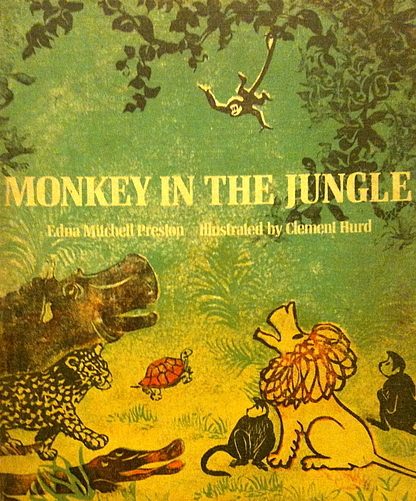 Monkey in the Jungle by Edna Mitchell Preston | Goodreads