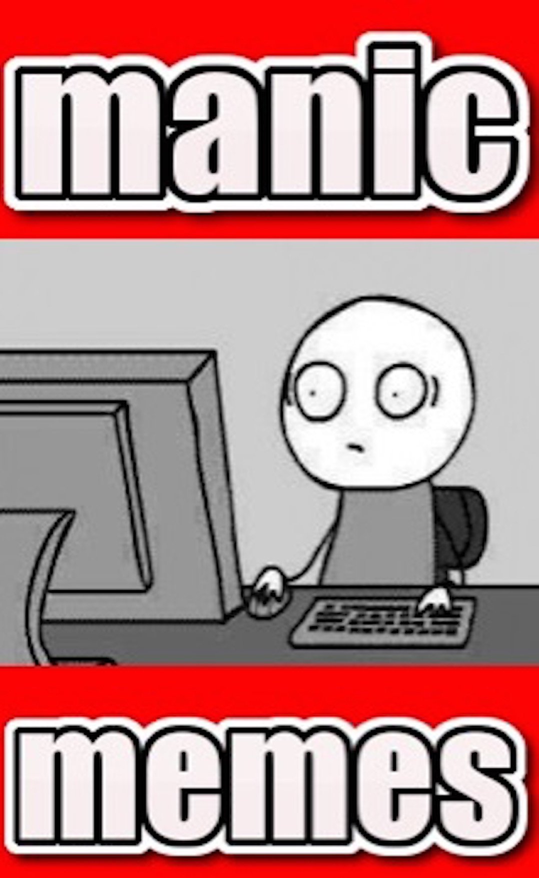 Memes: Manic Funny Memes - Guaranteed Manic Funny Memes That Will Get ...