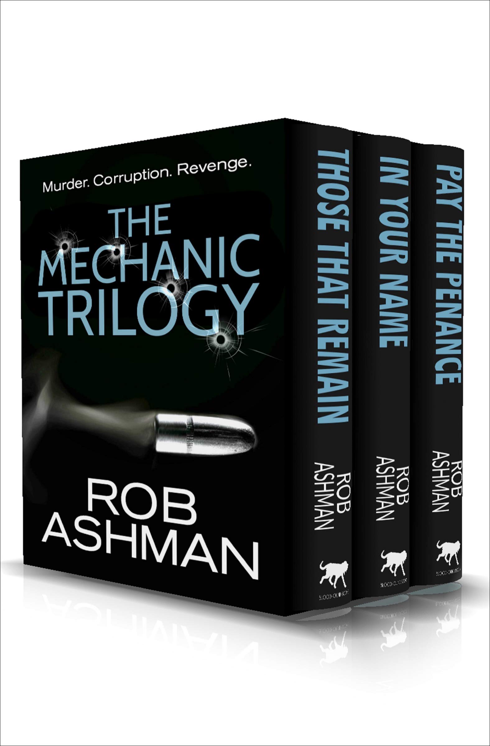 The Mechanic Trilogy: Those That Remain, in Your Name, and Pay the ...