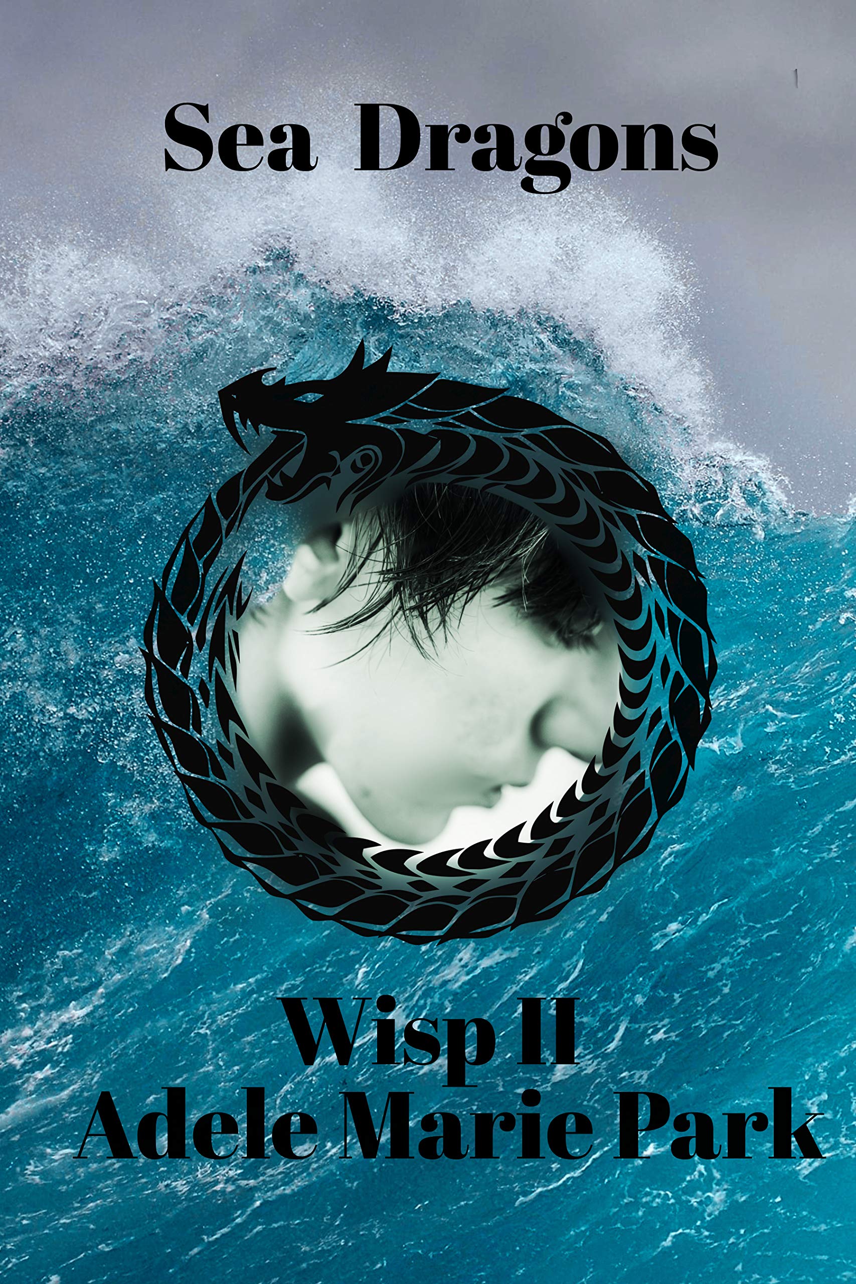 Sea Dragons: Wisp II by Adele Marie Park | Goodreads