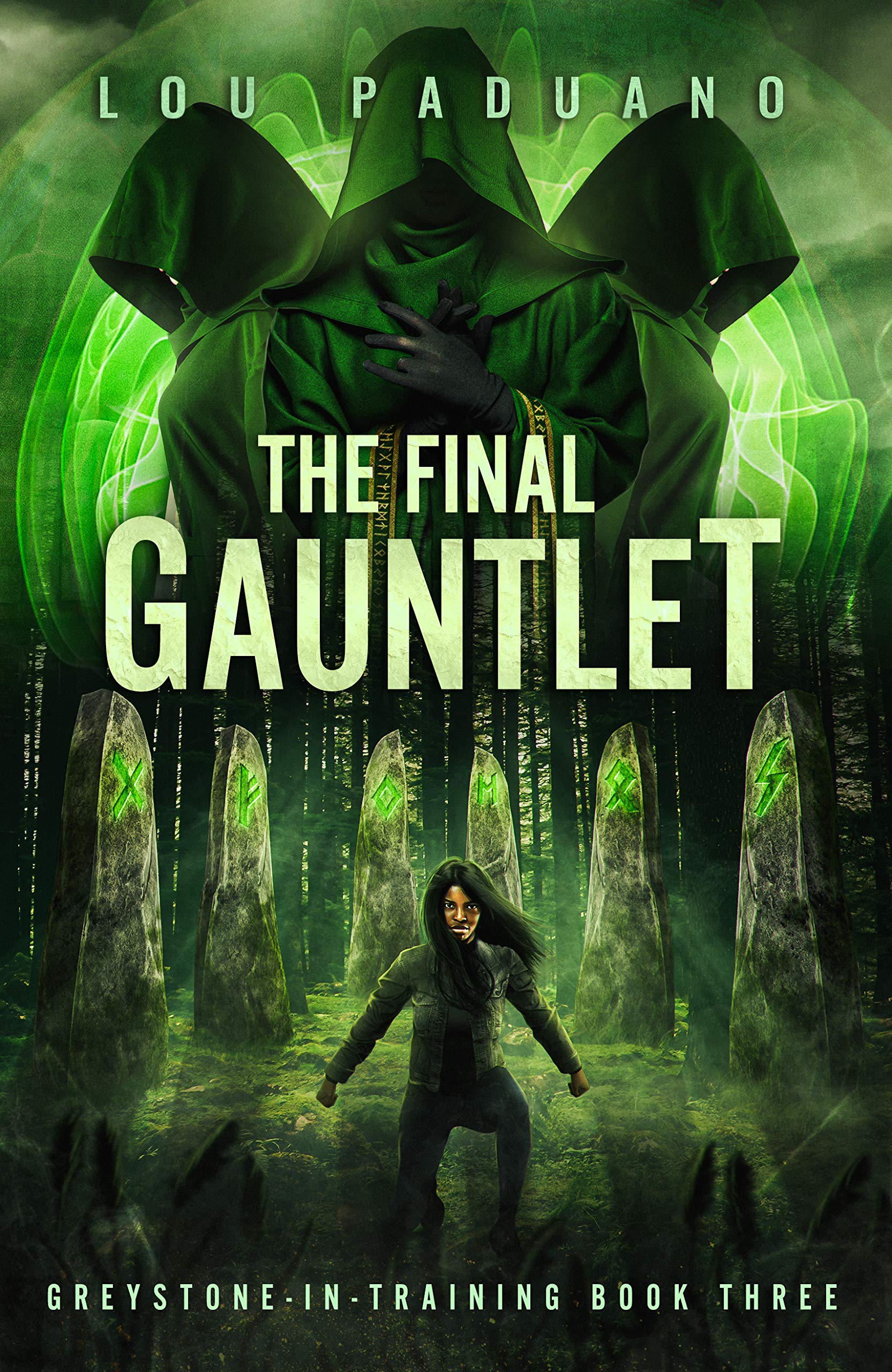 The Final Gauntlet: Greystone-in-Training Book Three by Lou Paduano ...