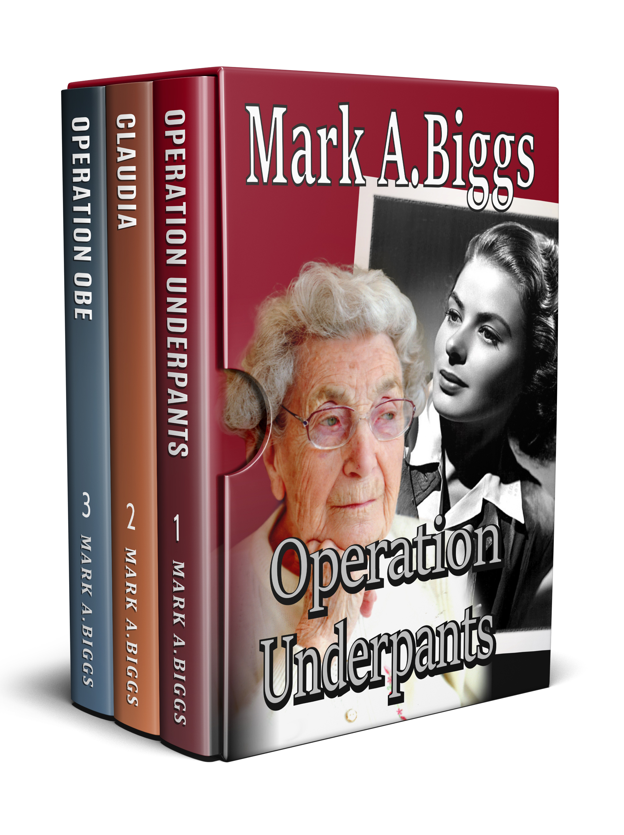 Operation Underpants / Claudia / Operation OBE by Mark A. Biggs | Goodreads