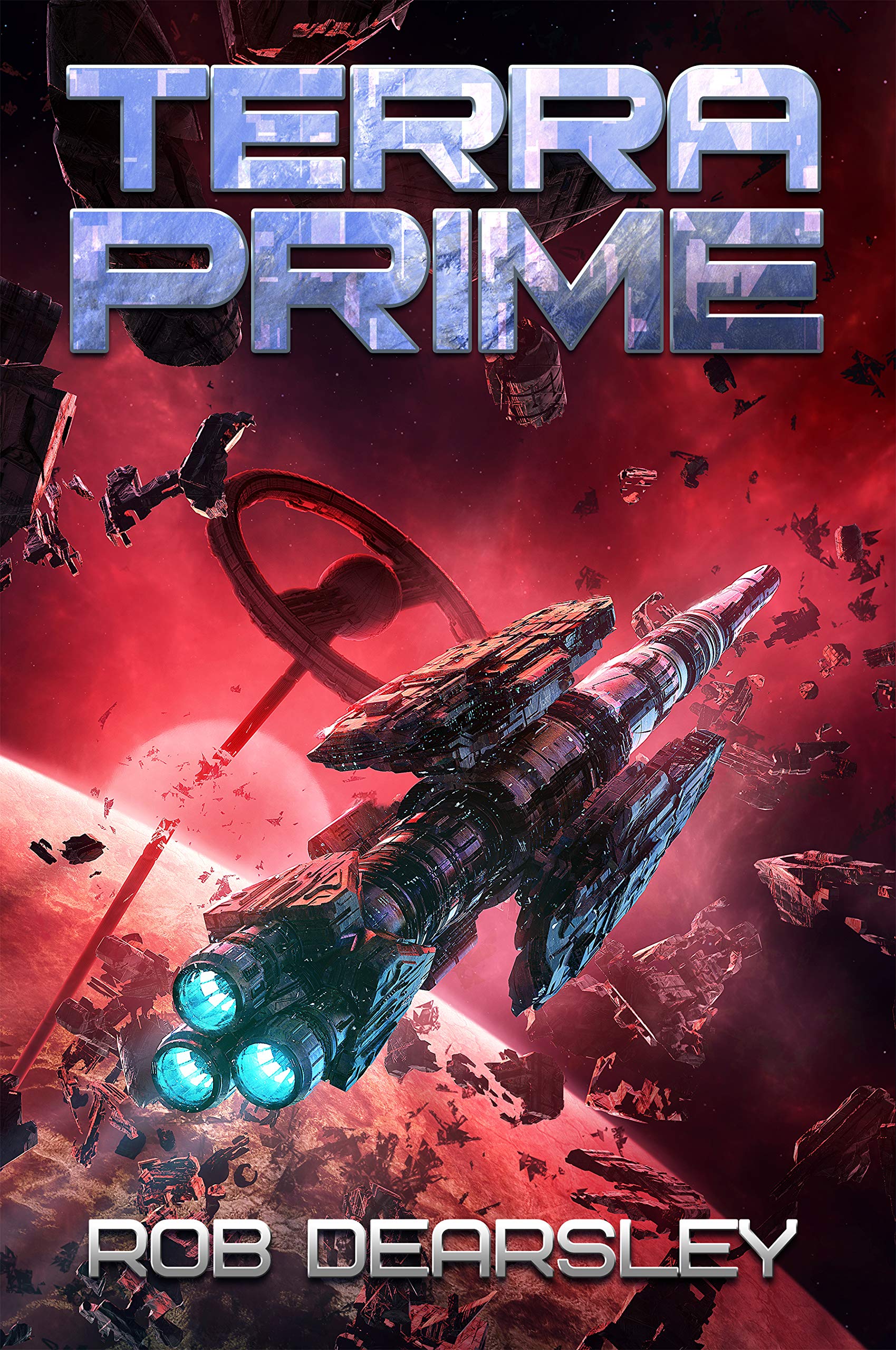 Terra Prime (The Terran Legacy Book 2) by Rob Dearsley | Goodreads