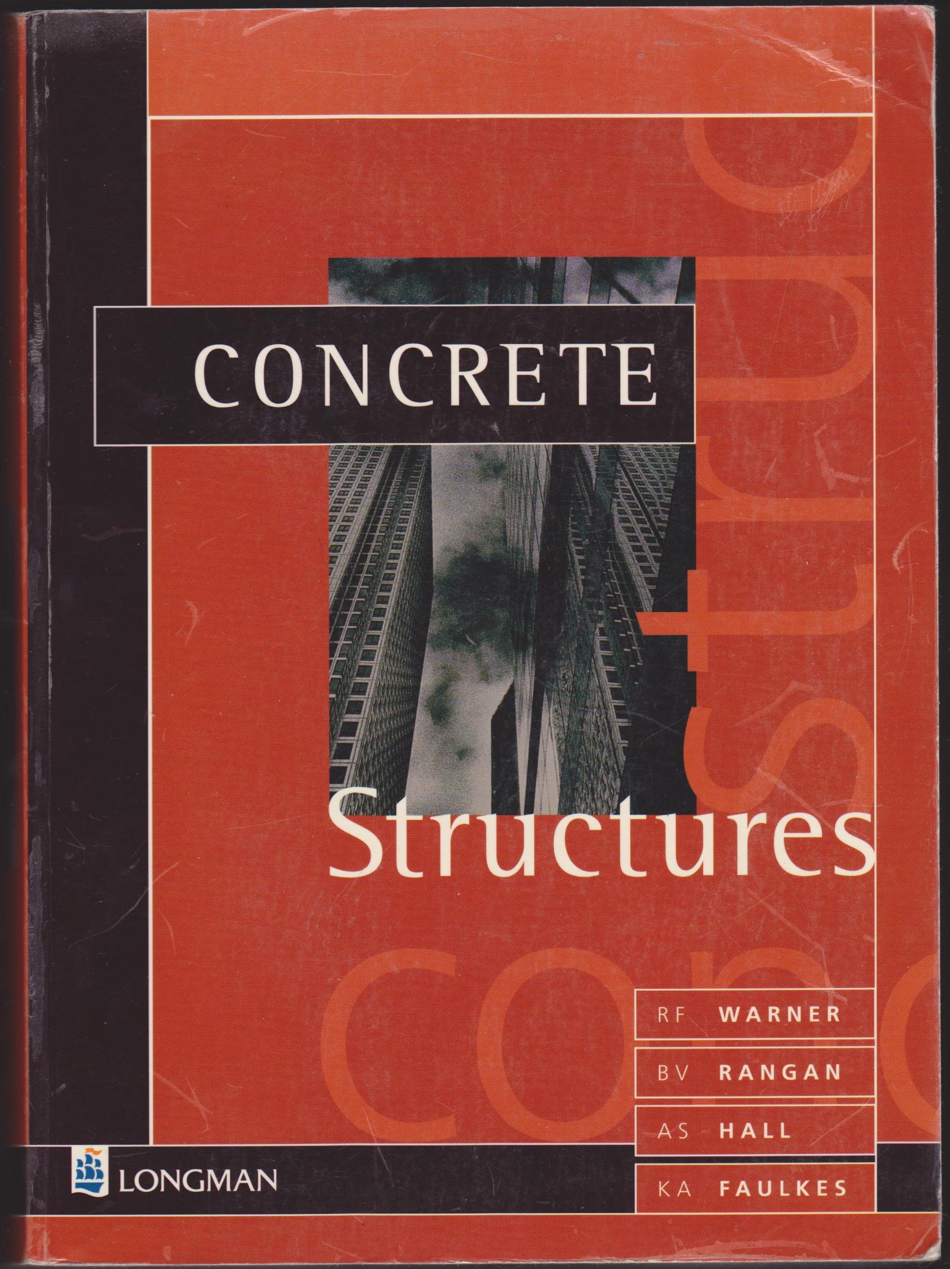 Concrete Structures by R.F. Warner | Goodreads