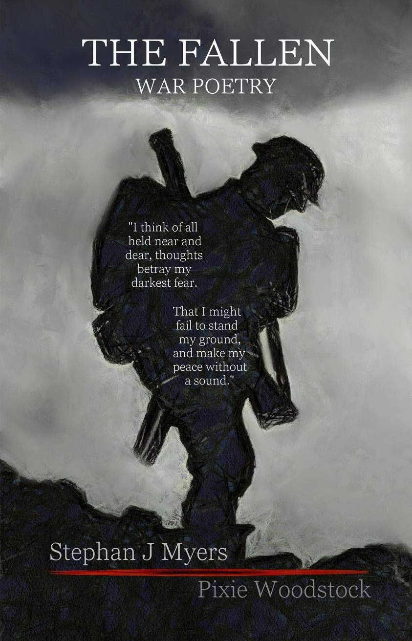 The Fallen: War Poems, Poems About Loss, Love Poems, and Inspirational ...