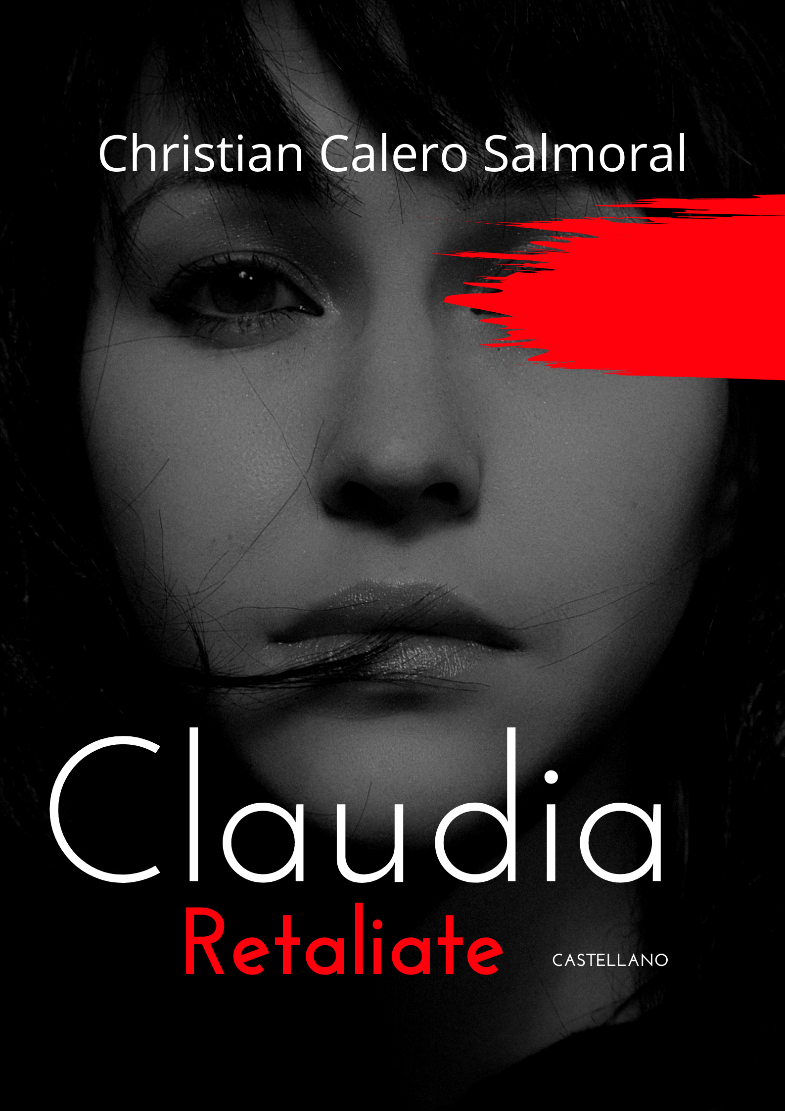Claudia Retaliate - Castellano by Christian Calero Salmoral | Goodreads